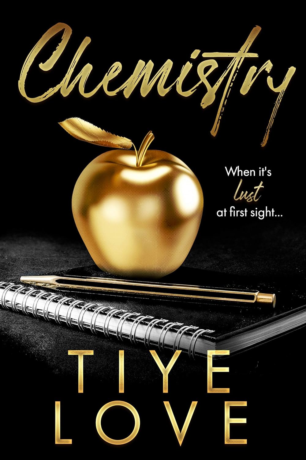 Chemistry (Lipstick Diaries Book 1) - Kindle edition by Love, Tiye ...