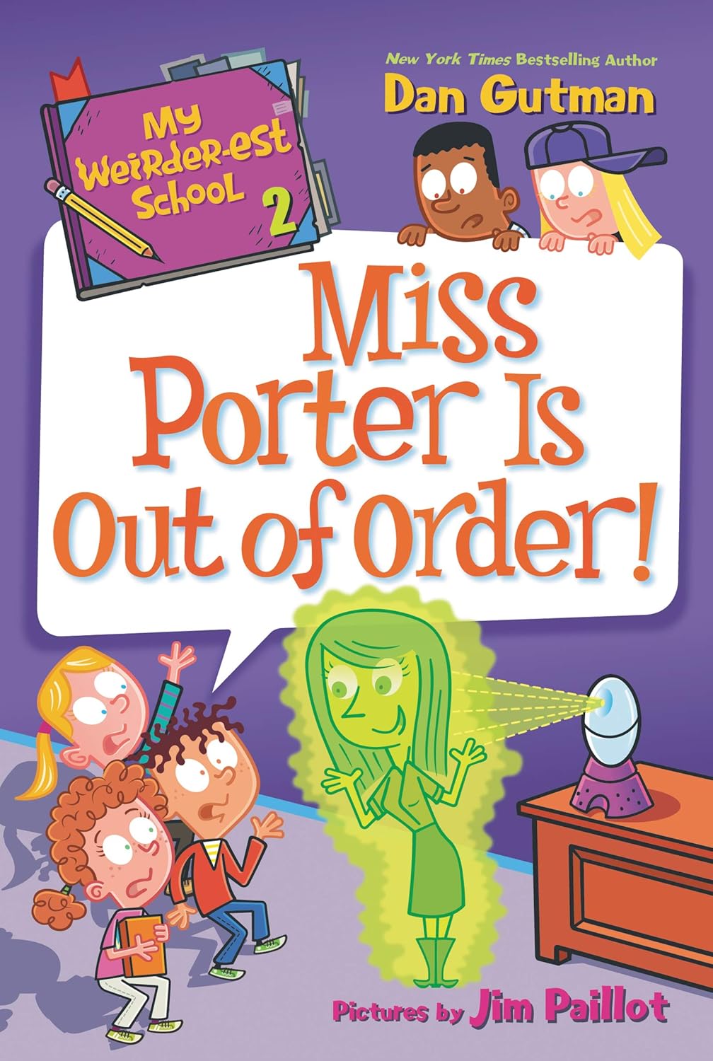 My Weirder-est School #2: Miss Porter Is Out of Order!: Gutman, Dan ...