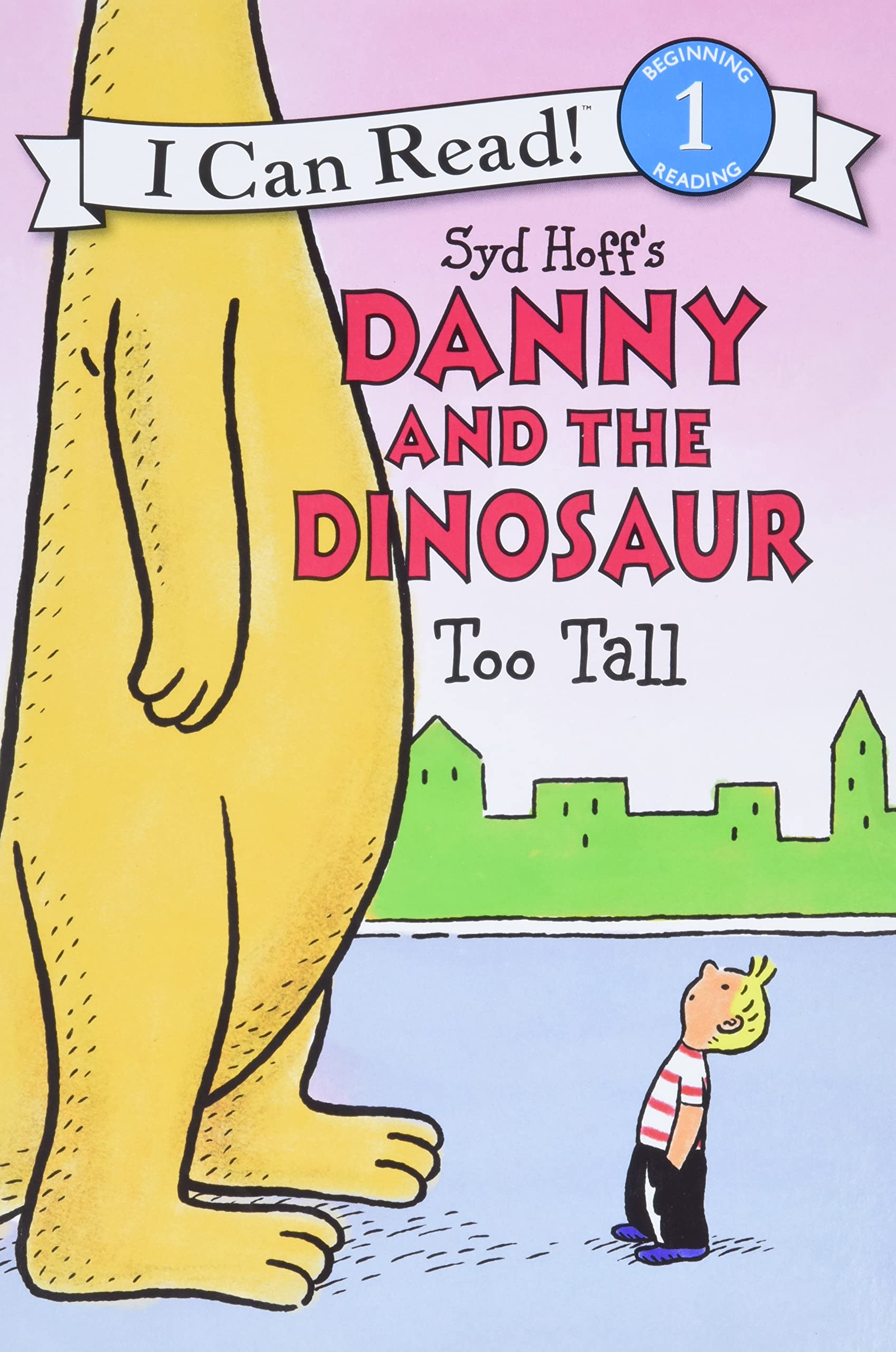 Amazon.com: Danny and the Dinosaur: Too Tall (I Can Read Level 1 ...