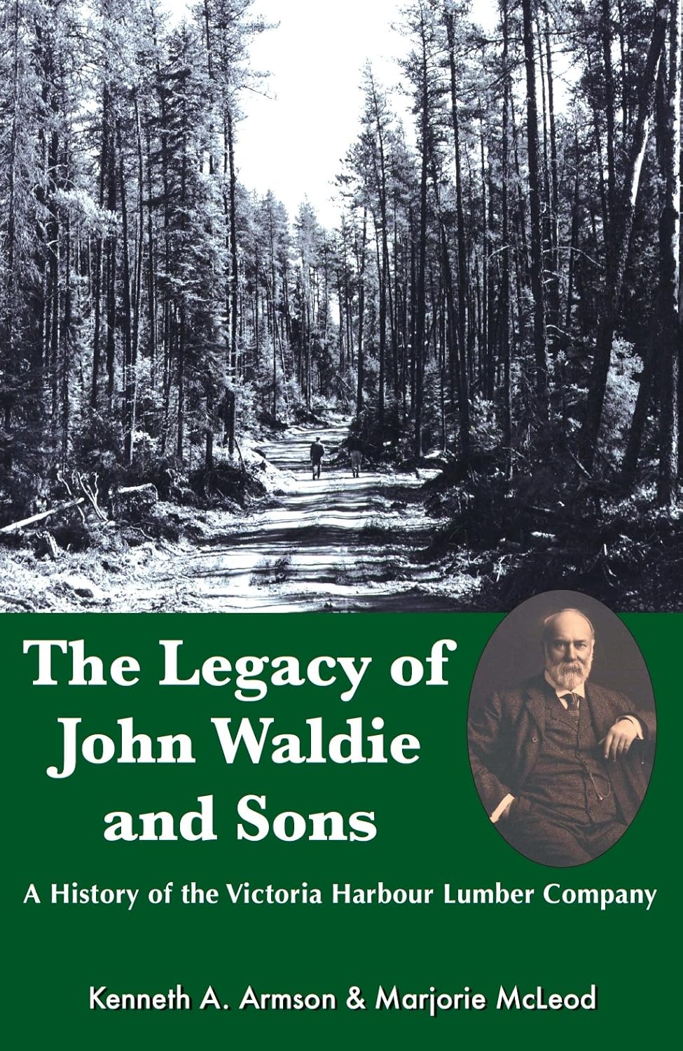 The Legacy of John Waldie and Sons: A History of the victoria Harbour ...