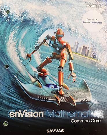 Amazon.com: ENVISION MATHEMATICS 2021 COMMON CORE STUDENT EDITION GRADE 7 ACCELERATED VOLUME 1: ...