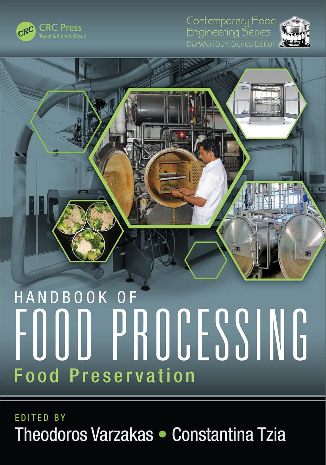 Handbook of Food Processing: Food Preservation (Contemporary Food ...