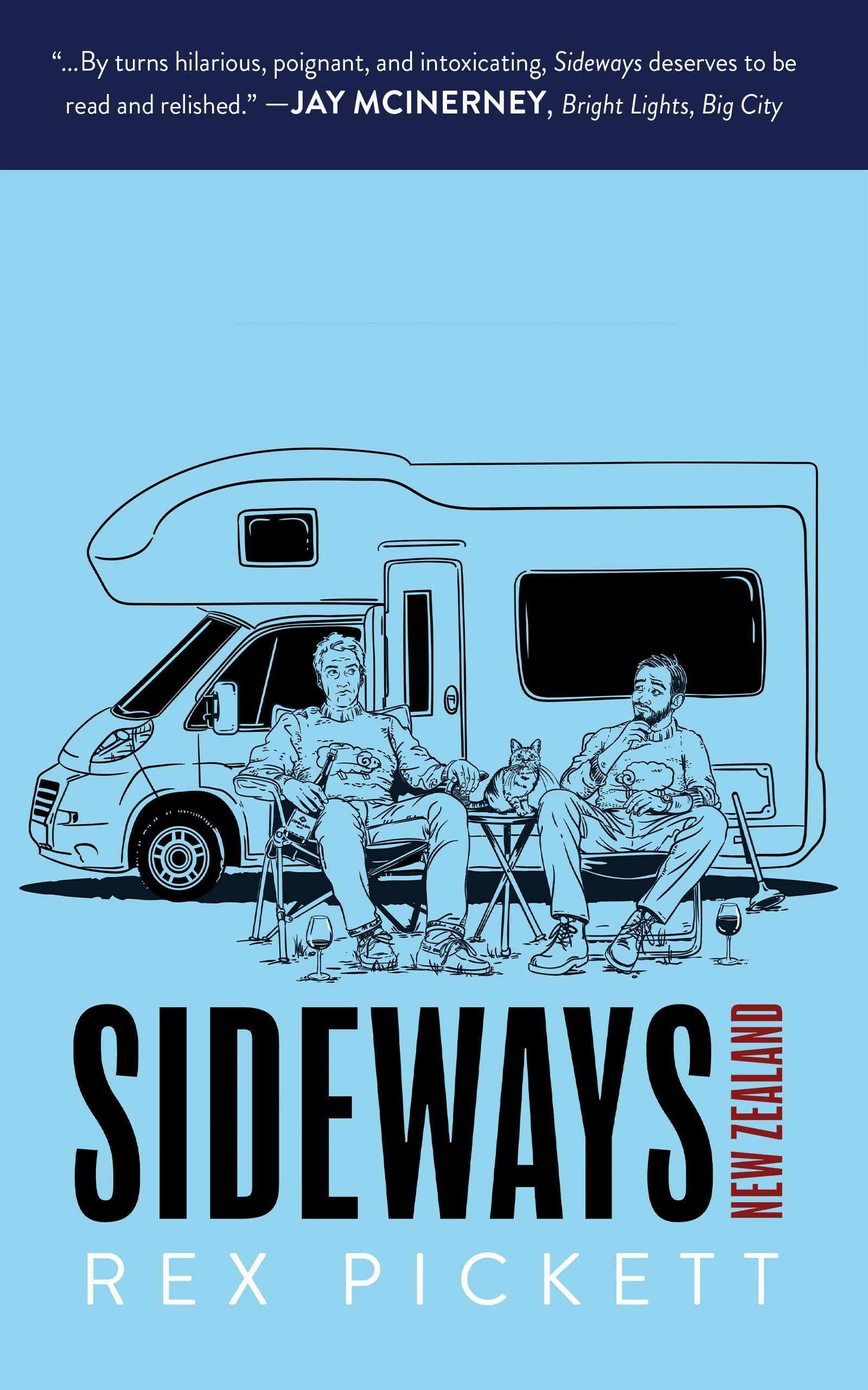 Sideways New Zealand: The Road Back (The Sideways Series): Rex Pickett ...