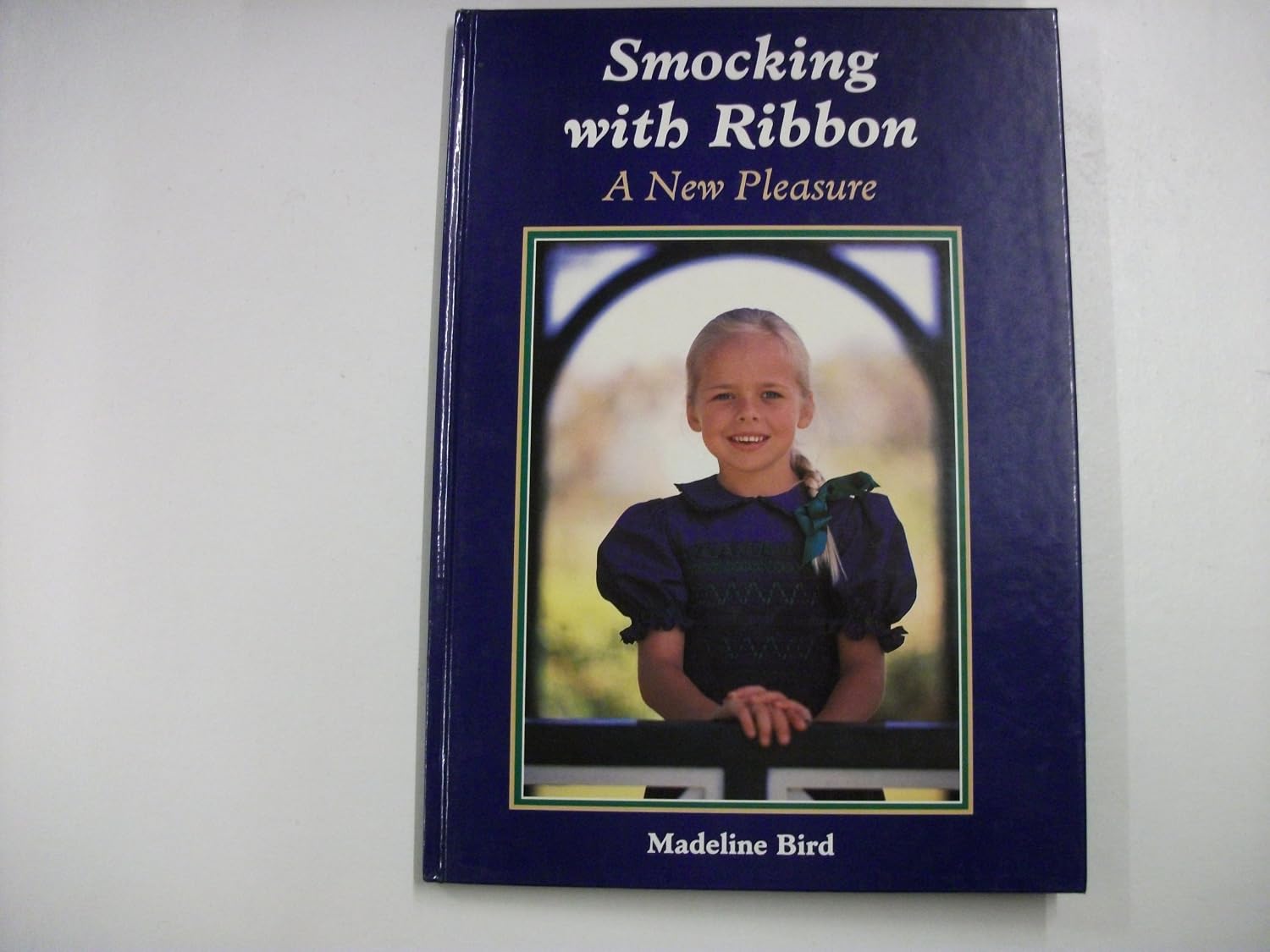Smocking with Ribbon A New Pleasure: Madeline, Bird: 9780620173308 ...