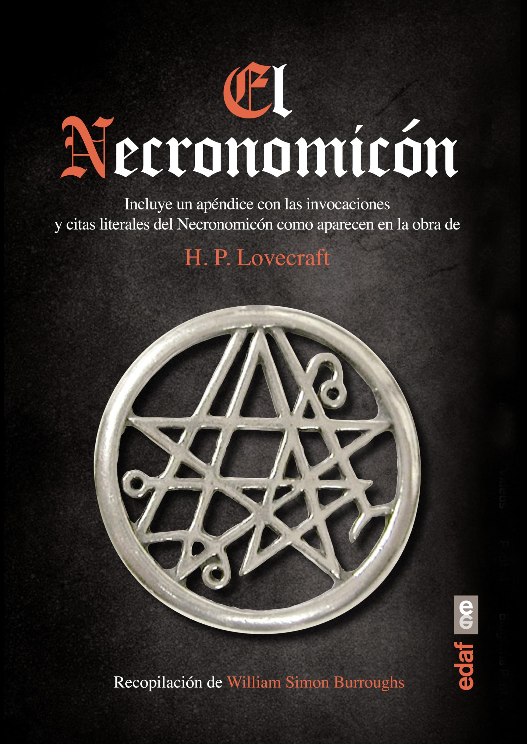 El necronomicón/ Necronomicon : Simon Burroughs, William, Sarhan, Elías ...
