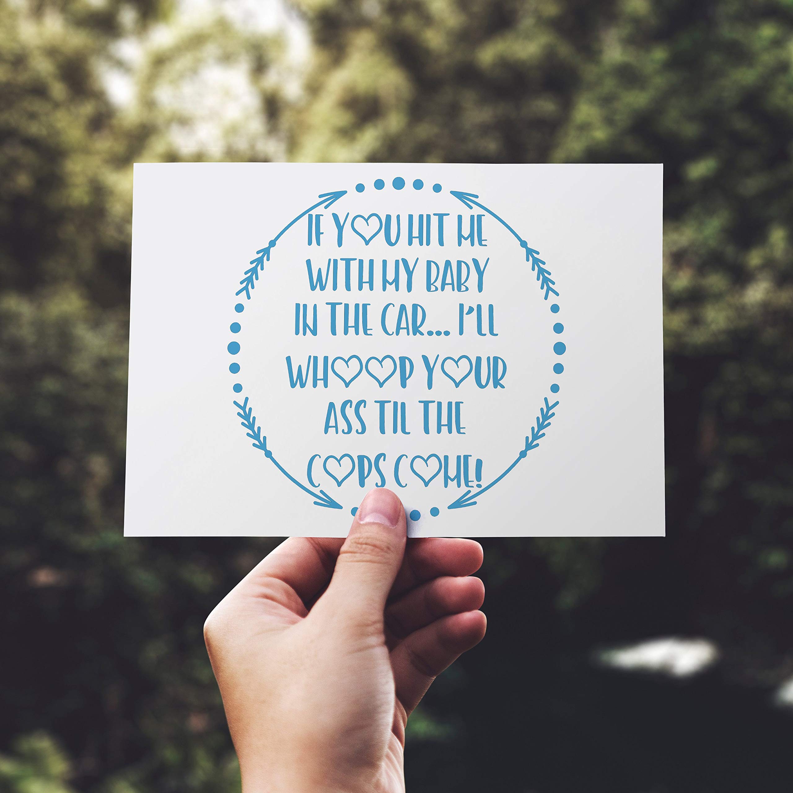 If You Hit Me With My Baby In The Car | Desertcart INDIA