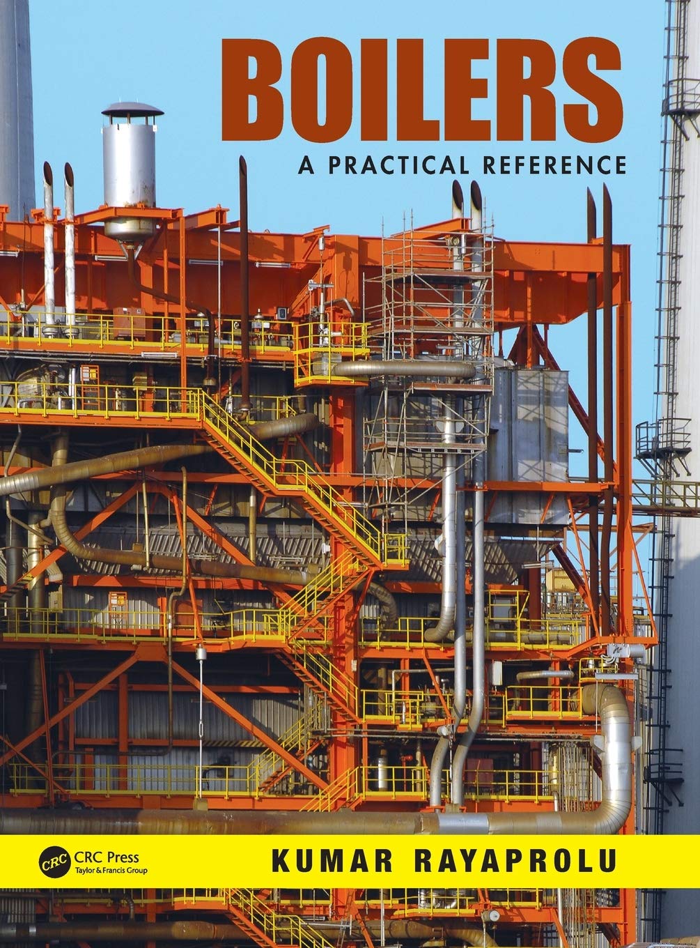 Boilers: A Practical Reference (Industrial Combustion): Rayaprolu ...