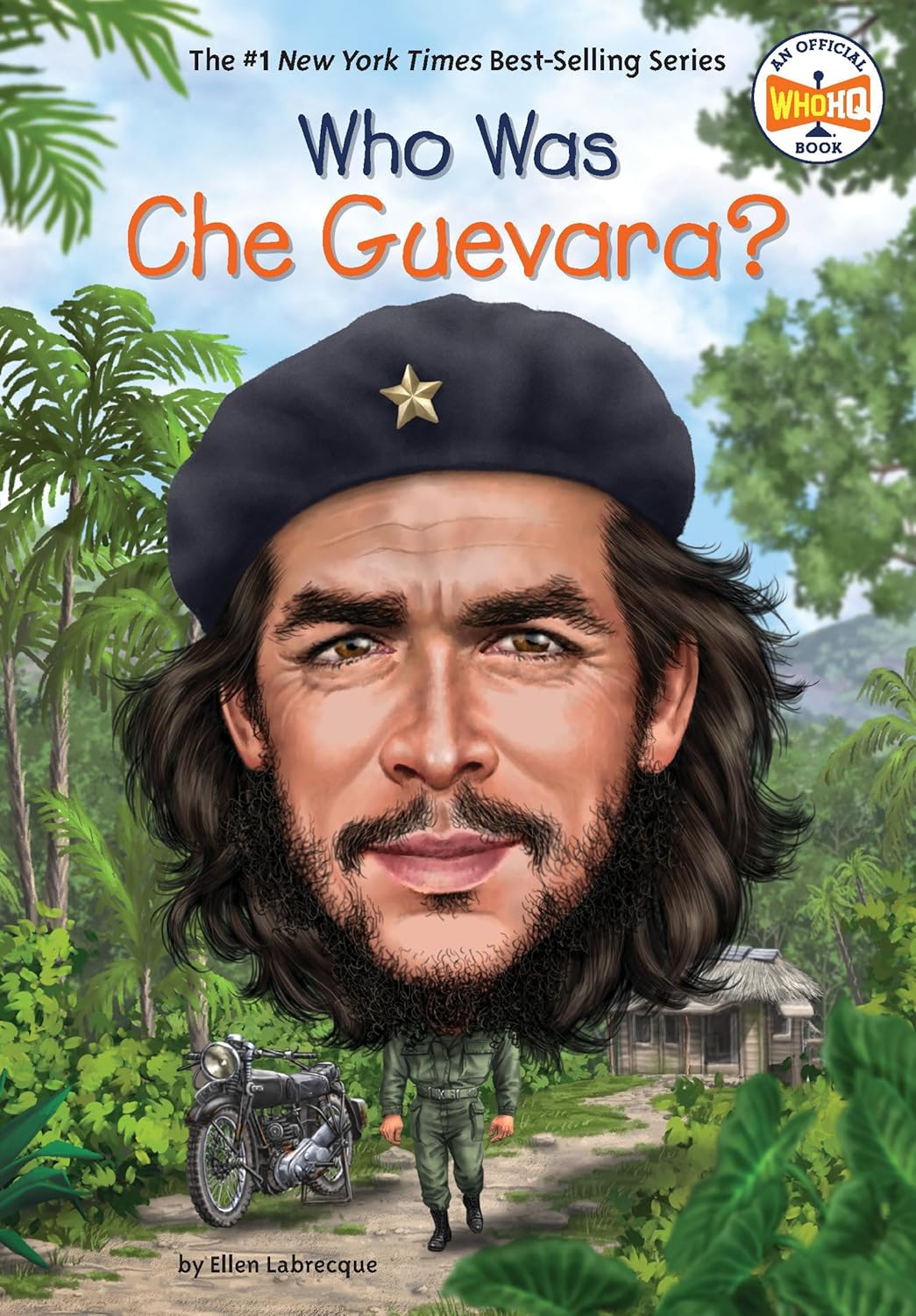 Who Was Che Guevara?: Labrecque, Ellen, Who HQ, Hoare, Jerry ...