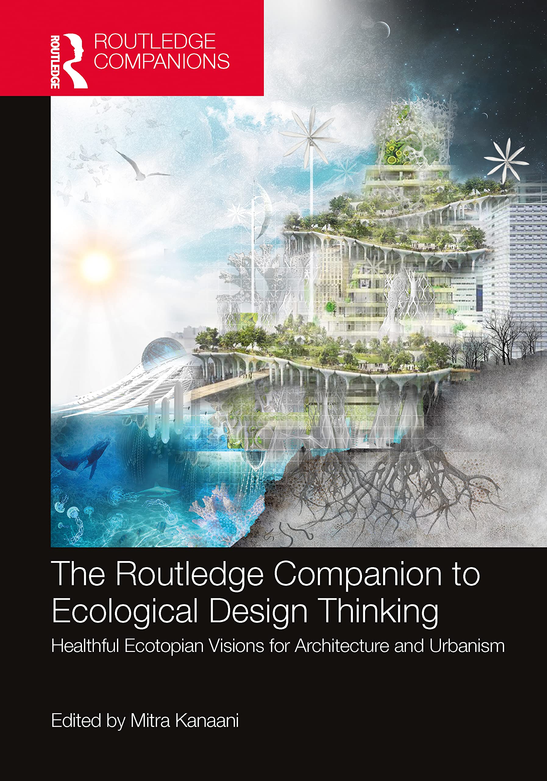 The Routledge Companion to Ecological Design Thinking: Healthful ...