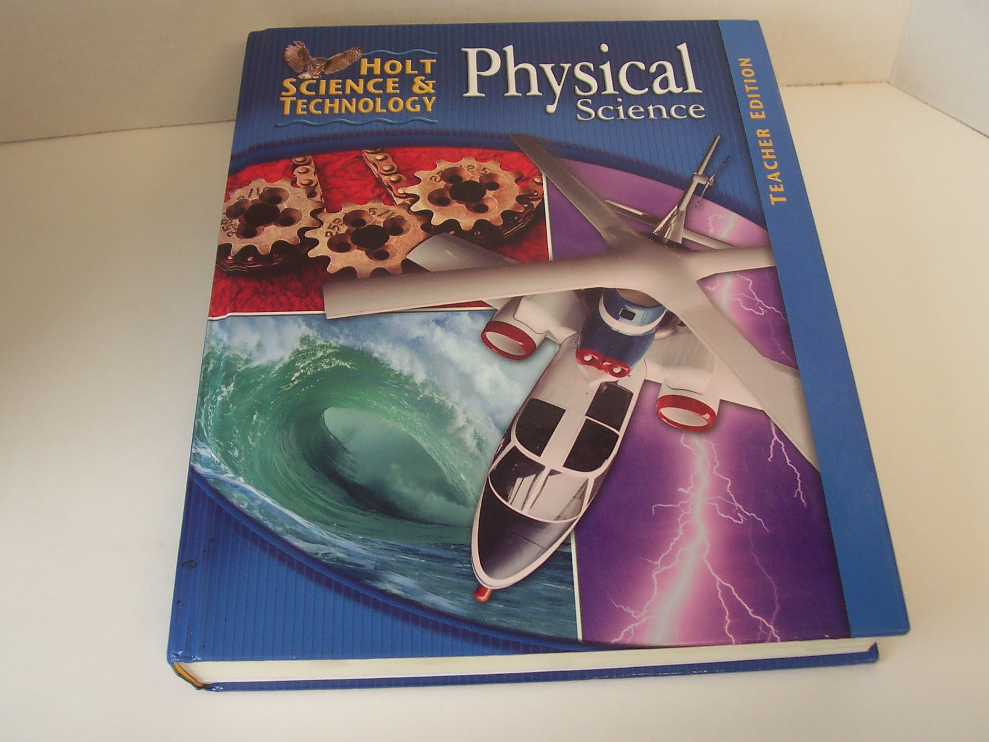 Holt Science & Technology: Physical Science, Teacher's Edition: Ken ...