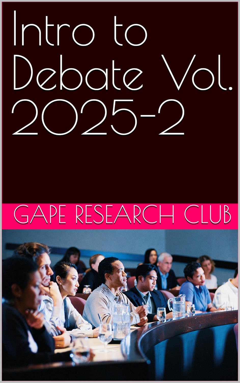 Intro to Debate Vol. 2025-2 eBook : Lee, Chung, Oh, Tony, Ko, Joshua ...