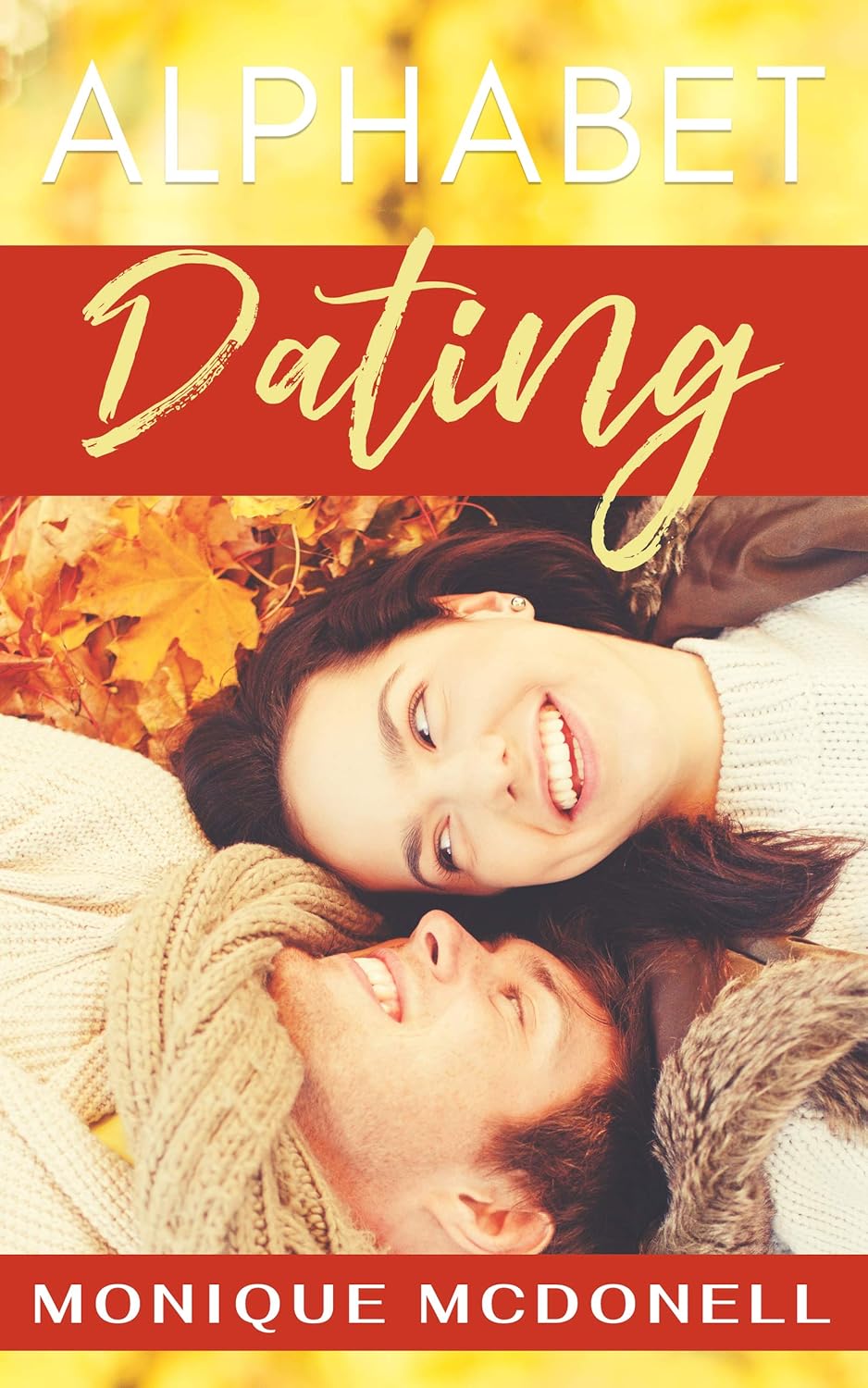 Amazon.com: Alphabet Dating eBook : McDonell, Monique: Kindle Store
