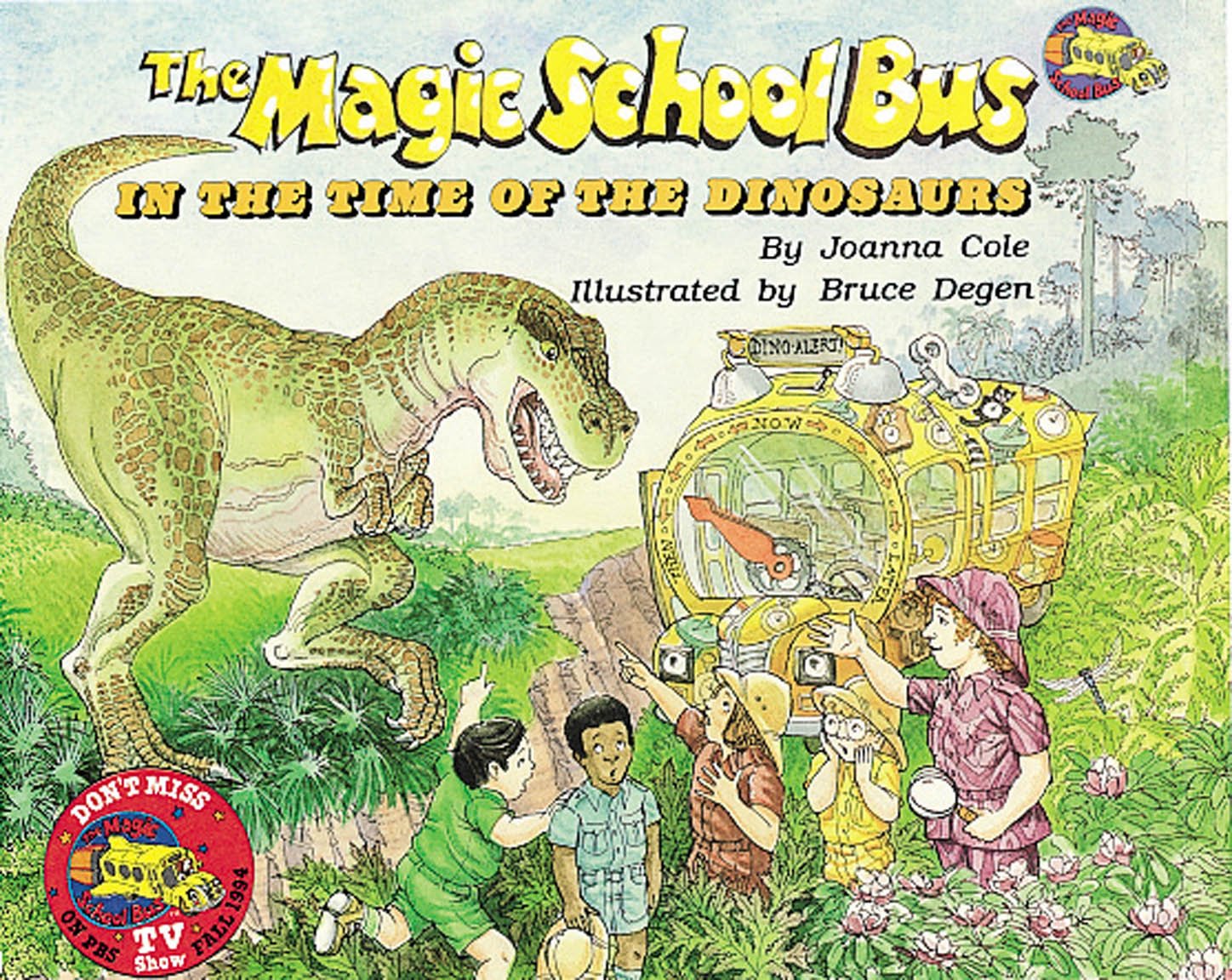 The Magic School Bus in the Time of Dinosaurs: Cole, Joanna, Degen ...