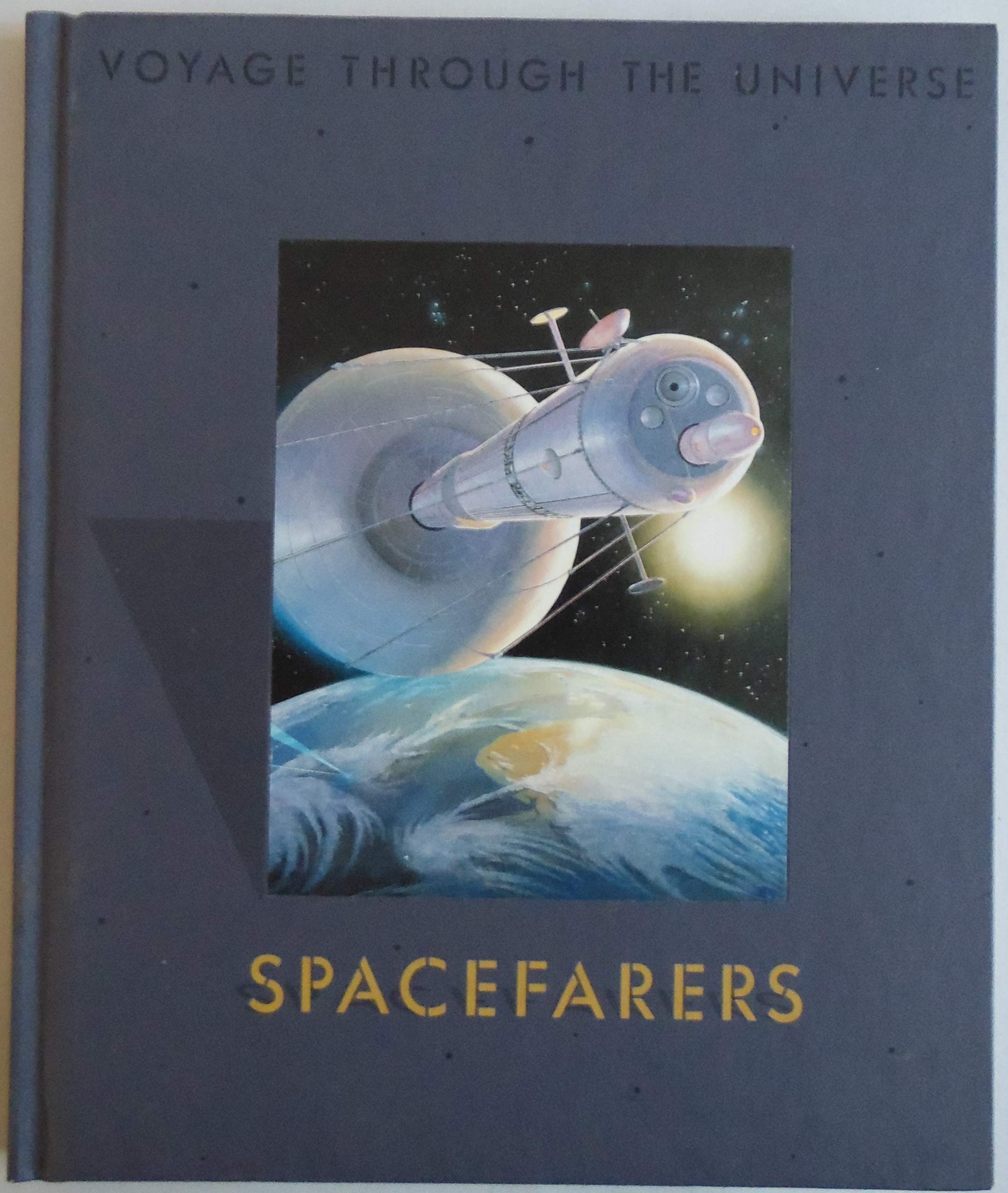 Spacefarers (Voyage Through the Universe): Time Life Education ...