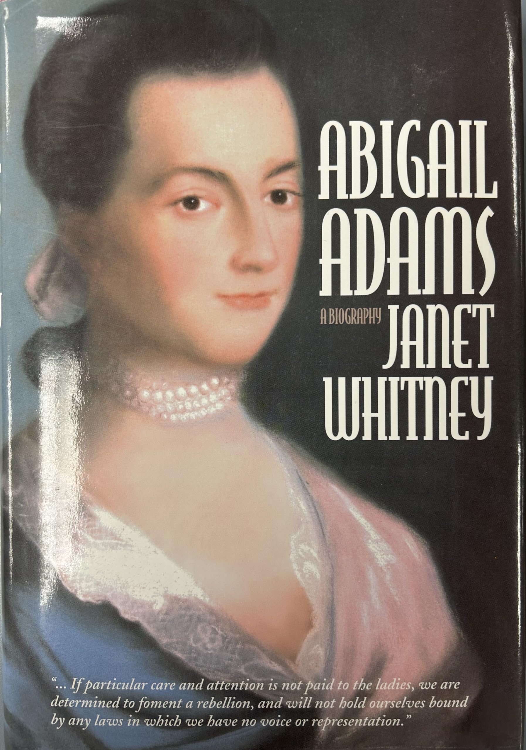 Abigail Adams: A Biography: Janet Whitney: 9781568523750: Amazon.com: Books