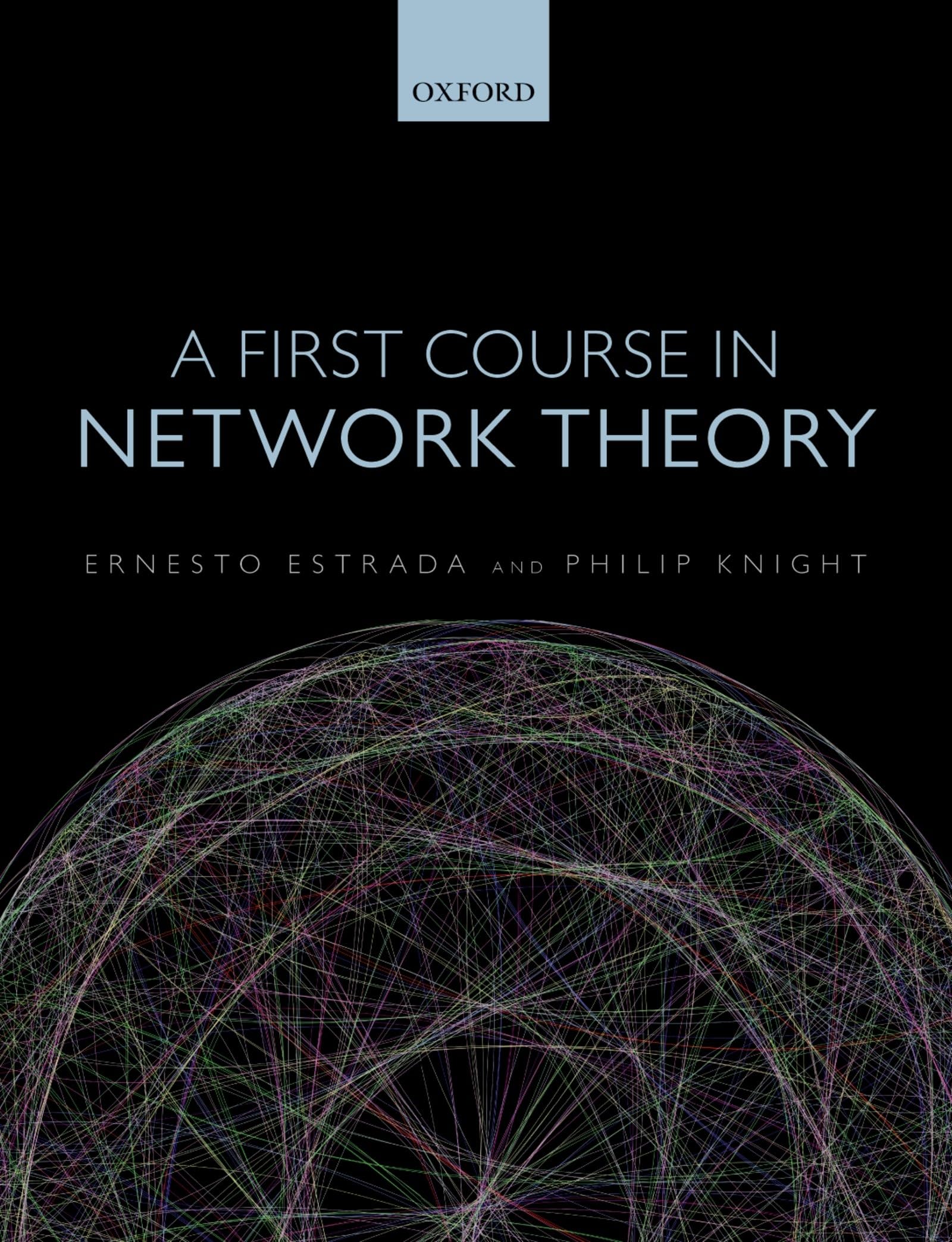 A First Course in Network Theory: Amazon.co.uk: Estrada, Ernesto ...