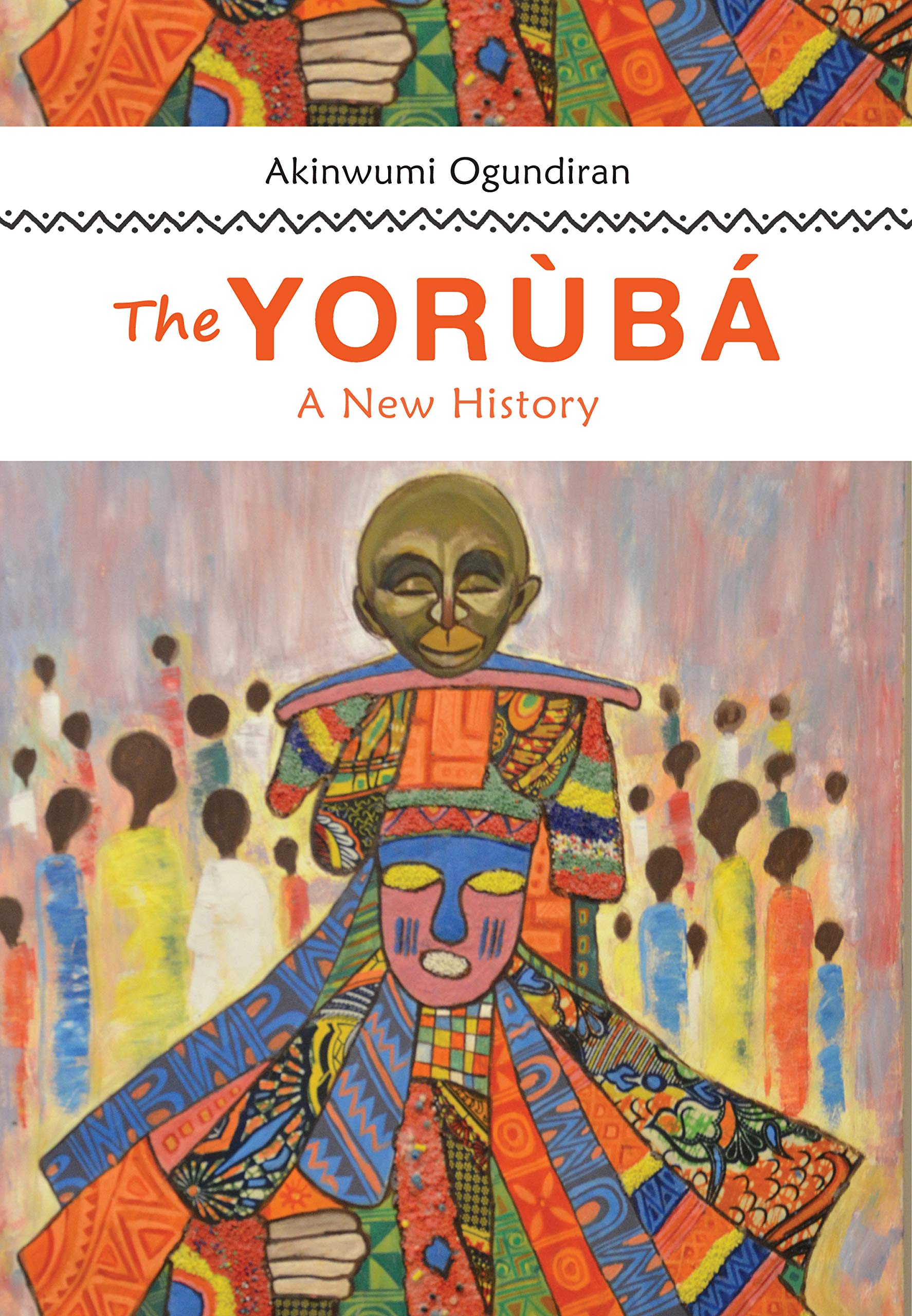 The Yoruba: A New History: Ogundiran, Akinwumi: 9780253051493: Amazon ...