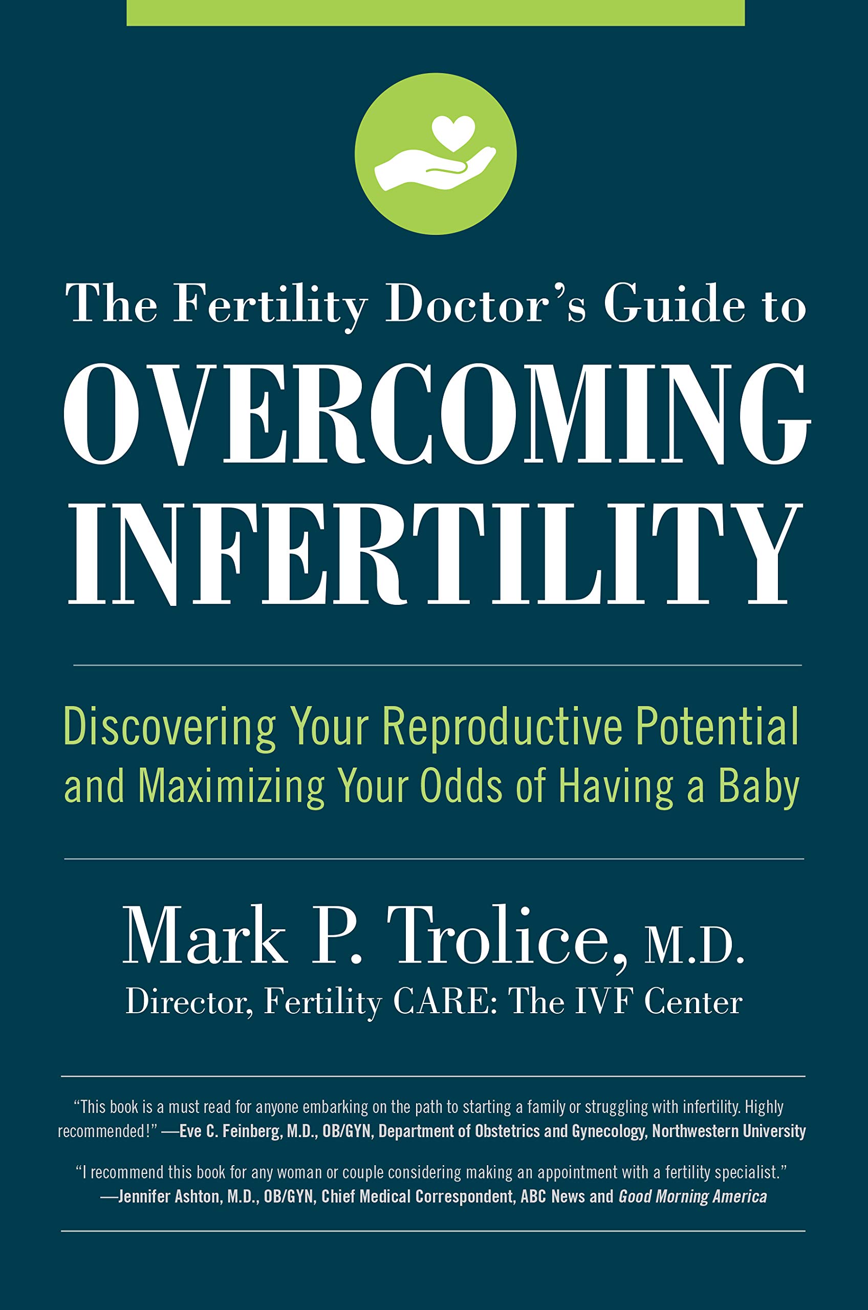 The Fertility Doctor's Guide to Overcoming Infertility: Discovering ...