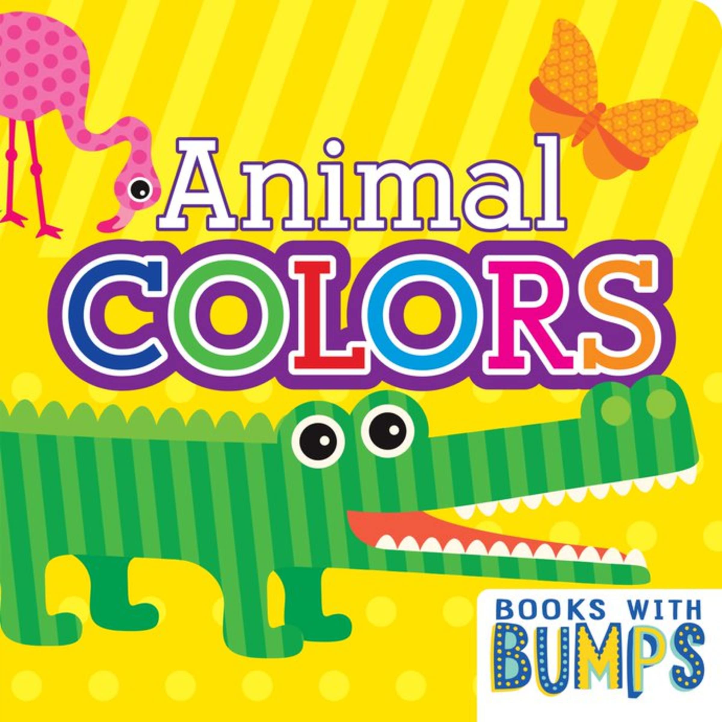 Amazon.com: Books with Bumps Animal Colors: A Whimsical Touch & Feel ...