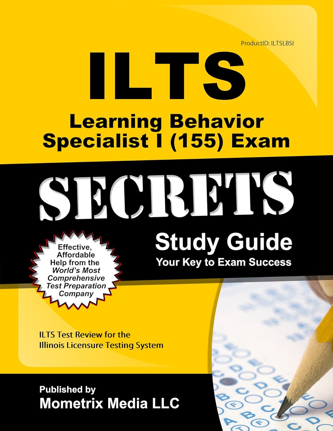 ILTS Learning Behavior Specialist I (155) Exam Secrets Study Guide ...