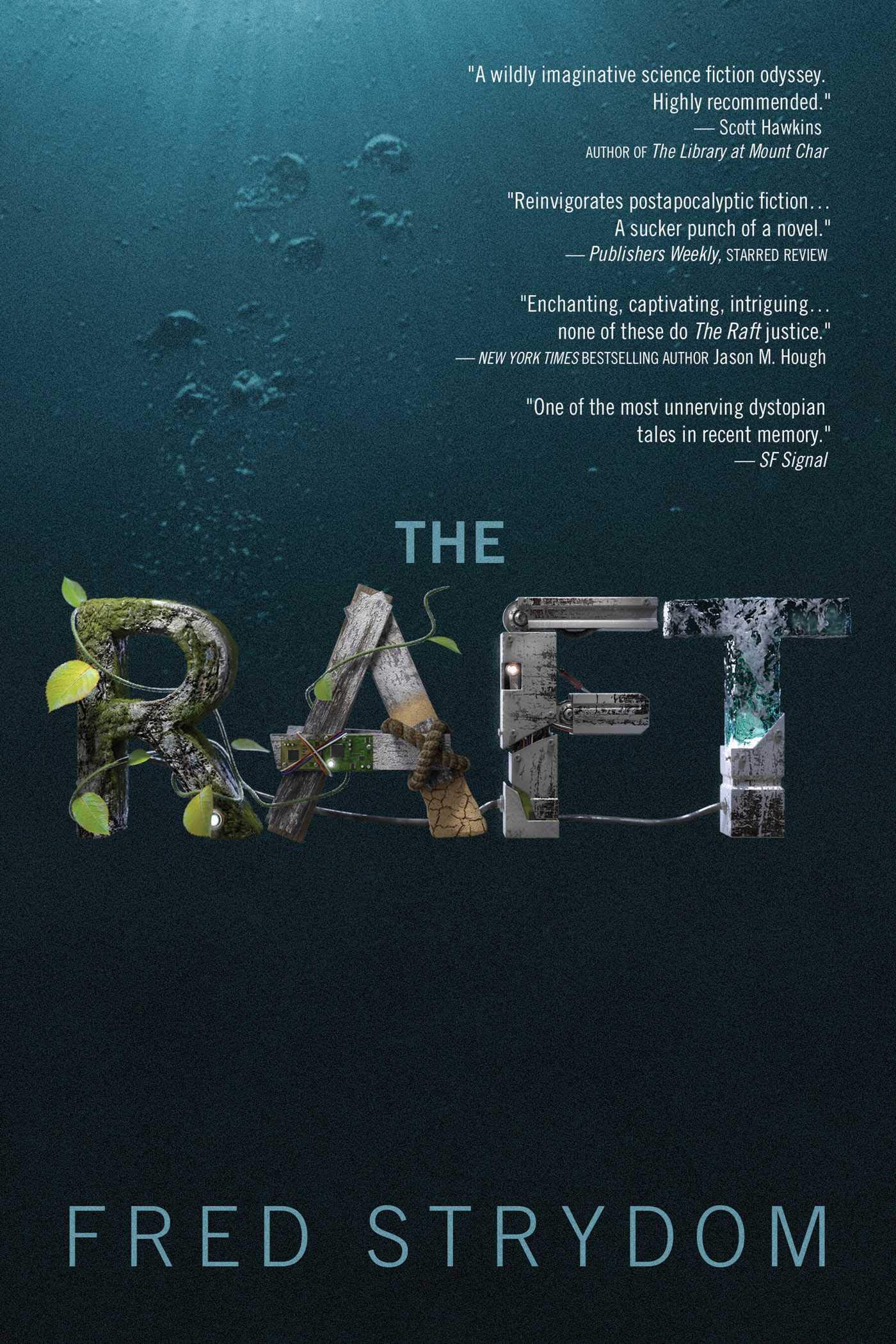 The Raft: A Novel: Strydom, Fred: 9781940456881: Amazon.com: Books