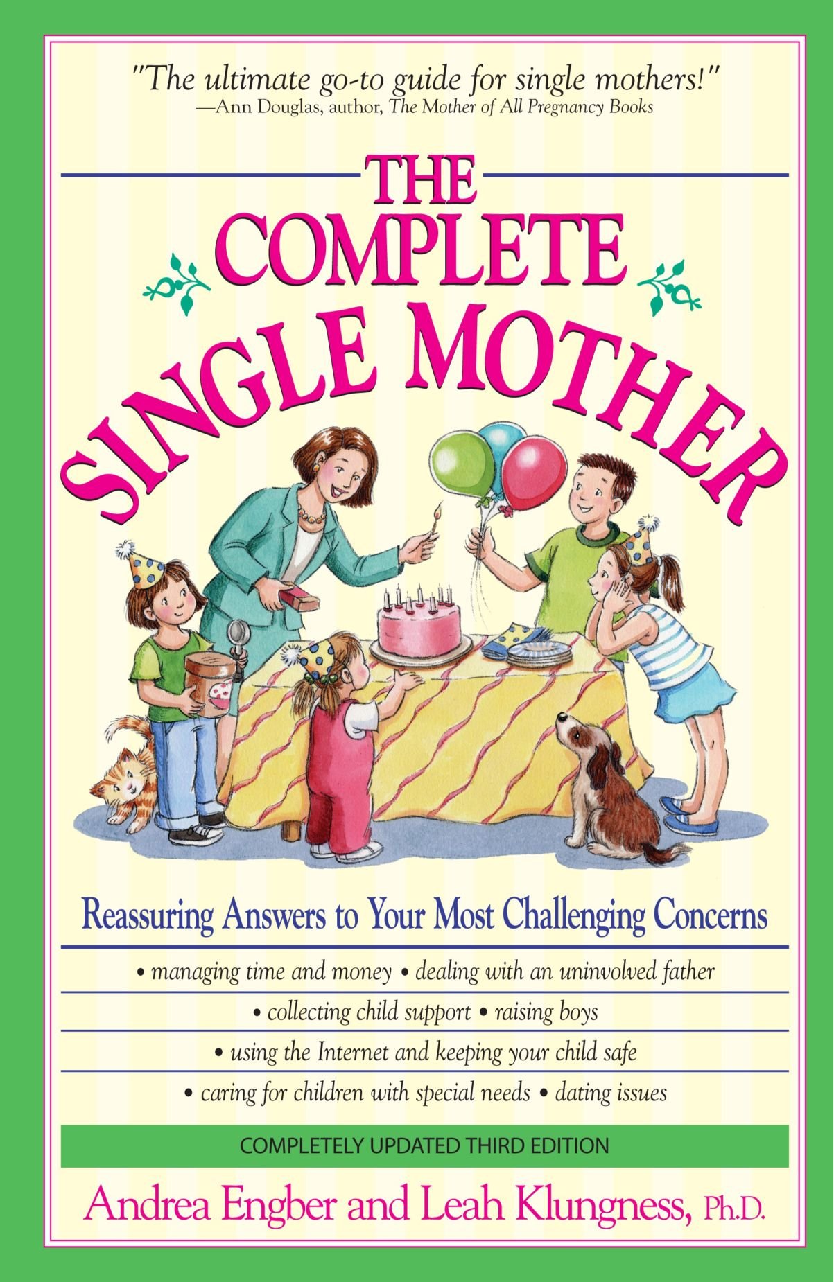 The Complete Single Mother: Reassuring Answers to Your Most Challenging ...