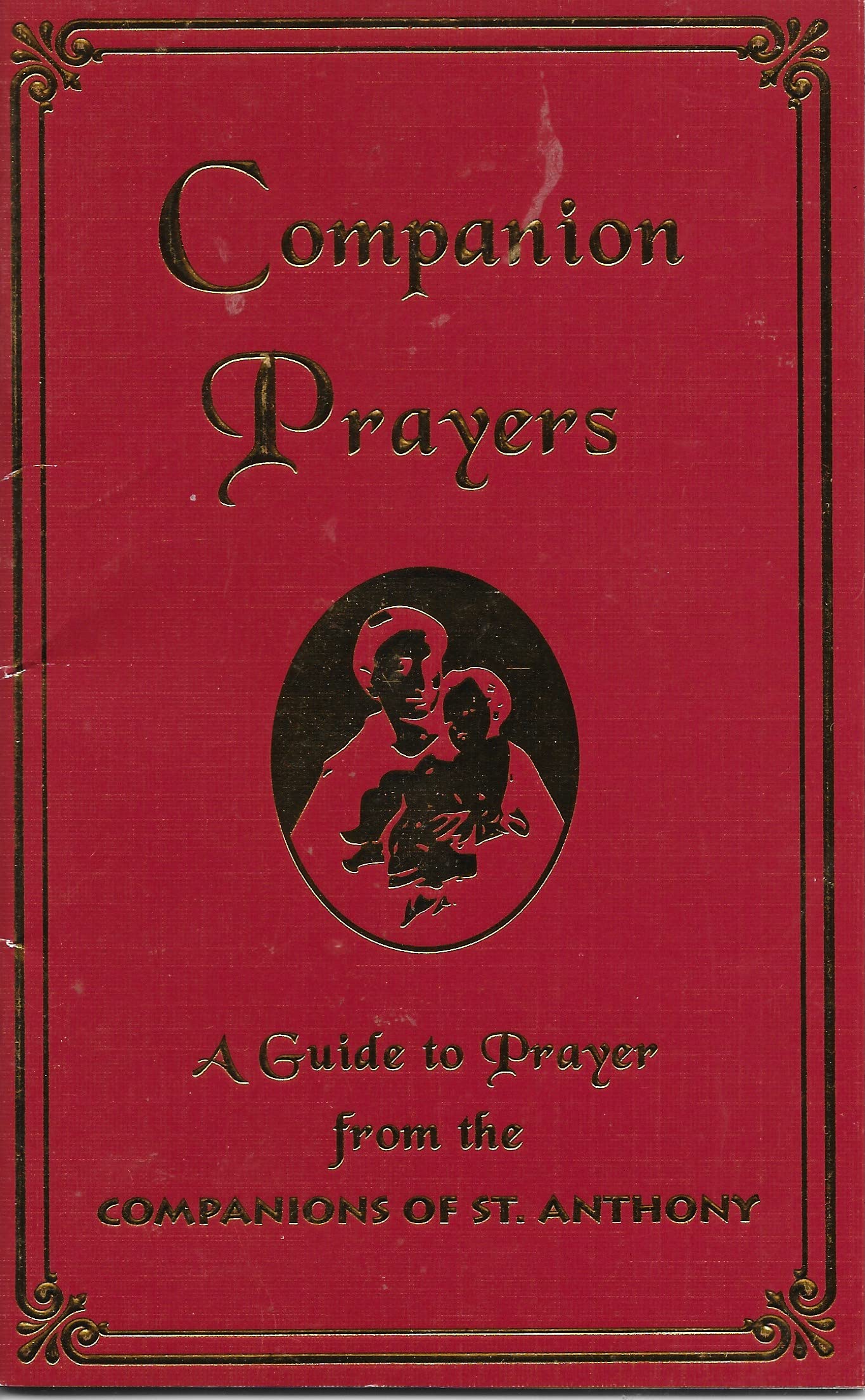 Amazon.com: Companion Prayers: A Guide to Prayer from the Companions of ...