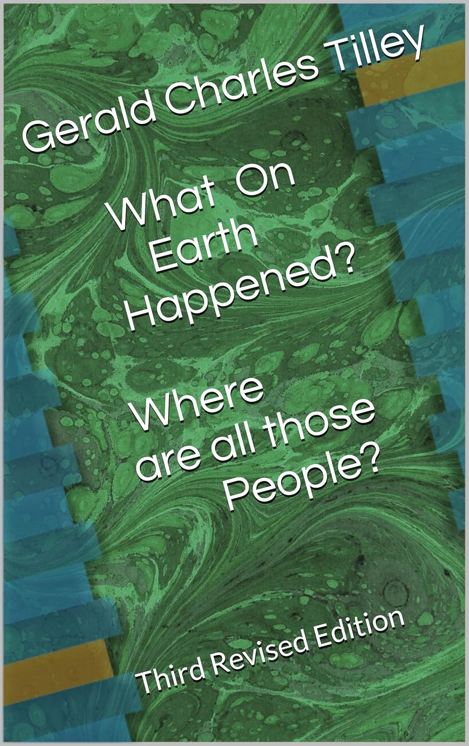 What On Earth Happened?: Where Are All Those People? eBook : Tilley ...