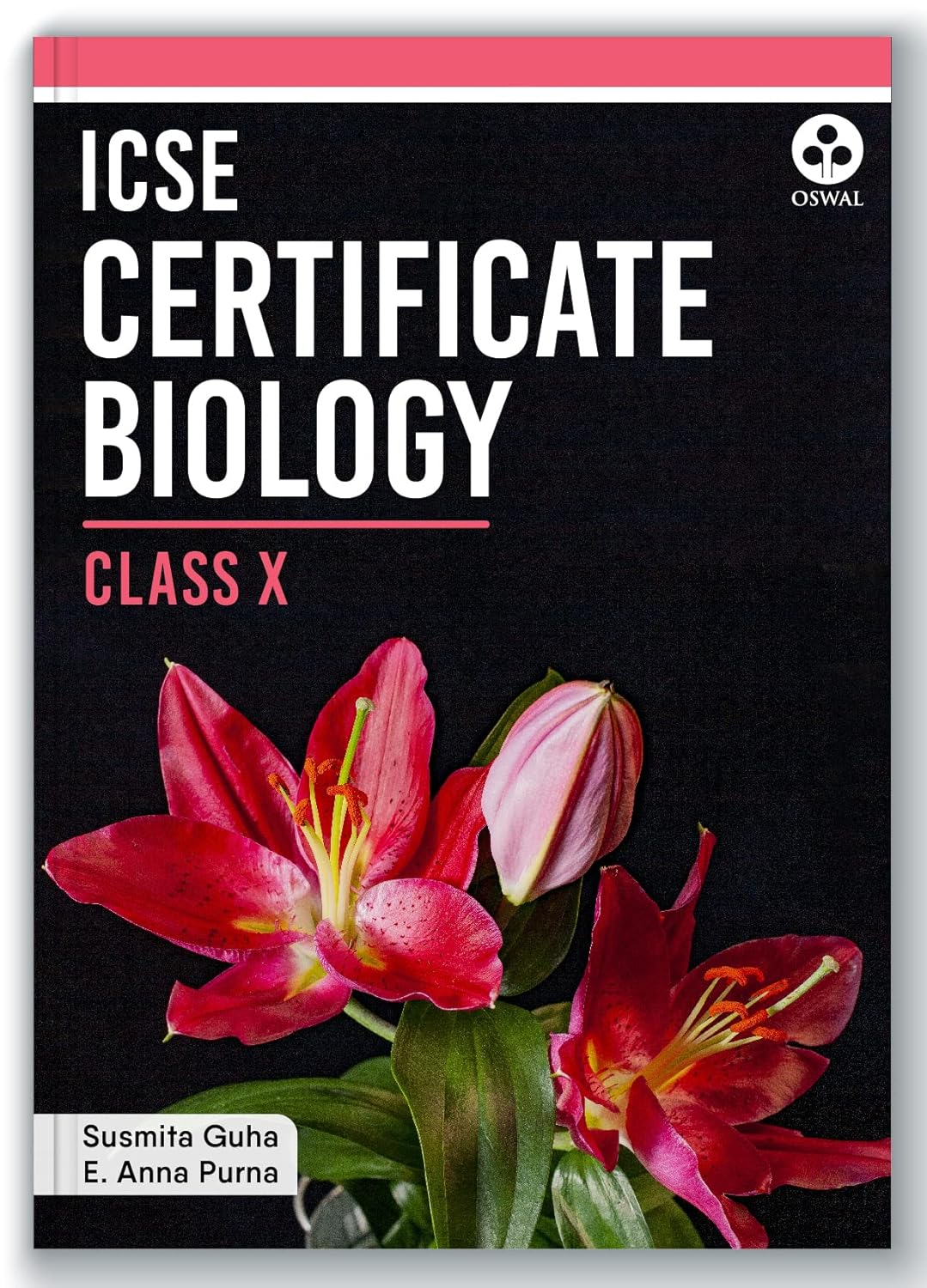 Oswal Certificate Biology Textbook for ICSE Class 10 : By Susmita Guha ...