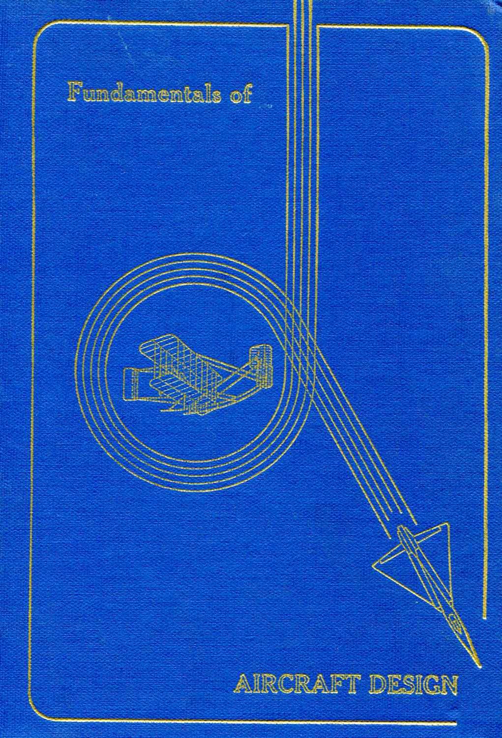 Buy Fundamentals of Aircraft Design Book Online at Low Prices in India ...