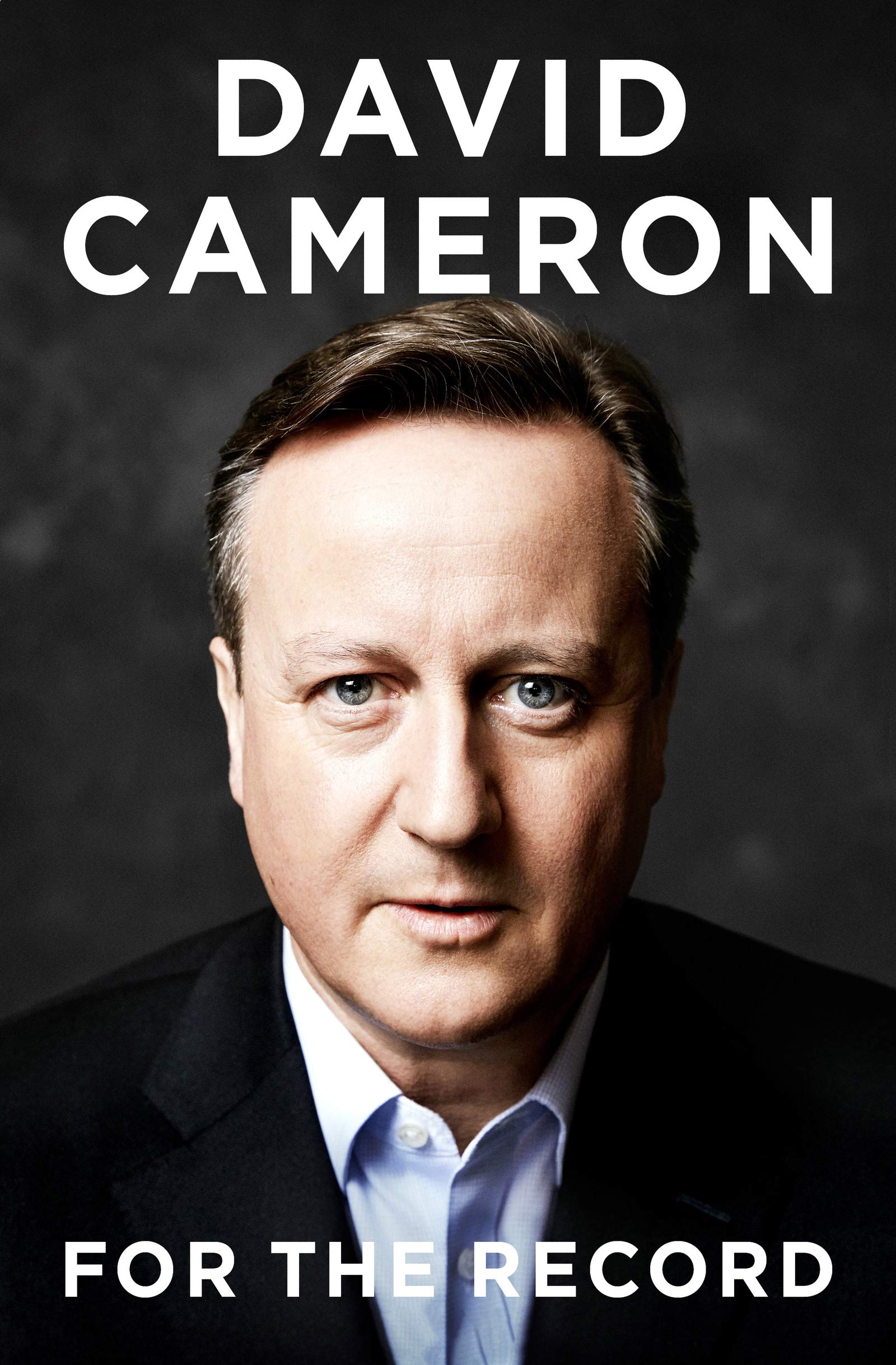 For the Record: Cameron, David: 9780062687845: Amazon.com: Books