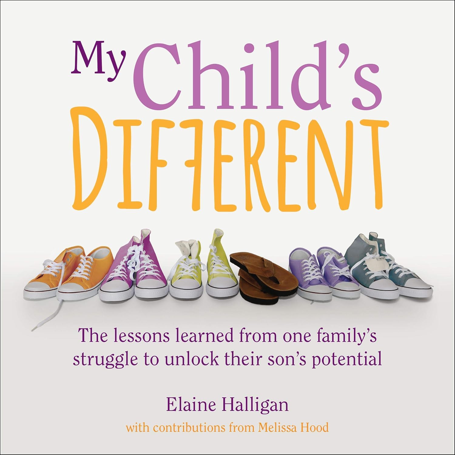 Amazon.com: My Child's Different: The Lessons Learned from One Family's ...