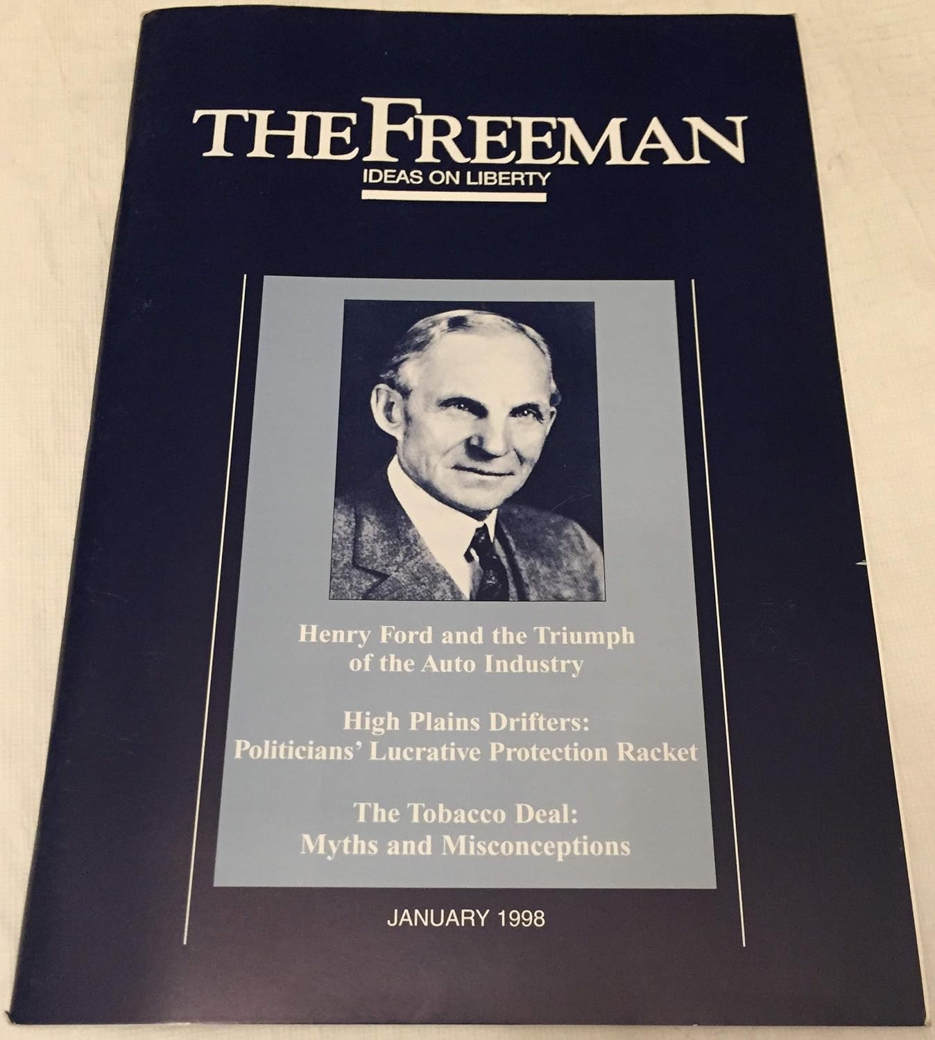The Freeman - Monthly Journal of Ideas on Liberty January 1998: Fred S ...