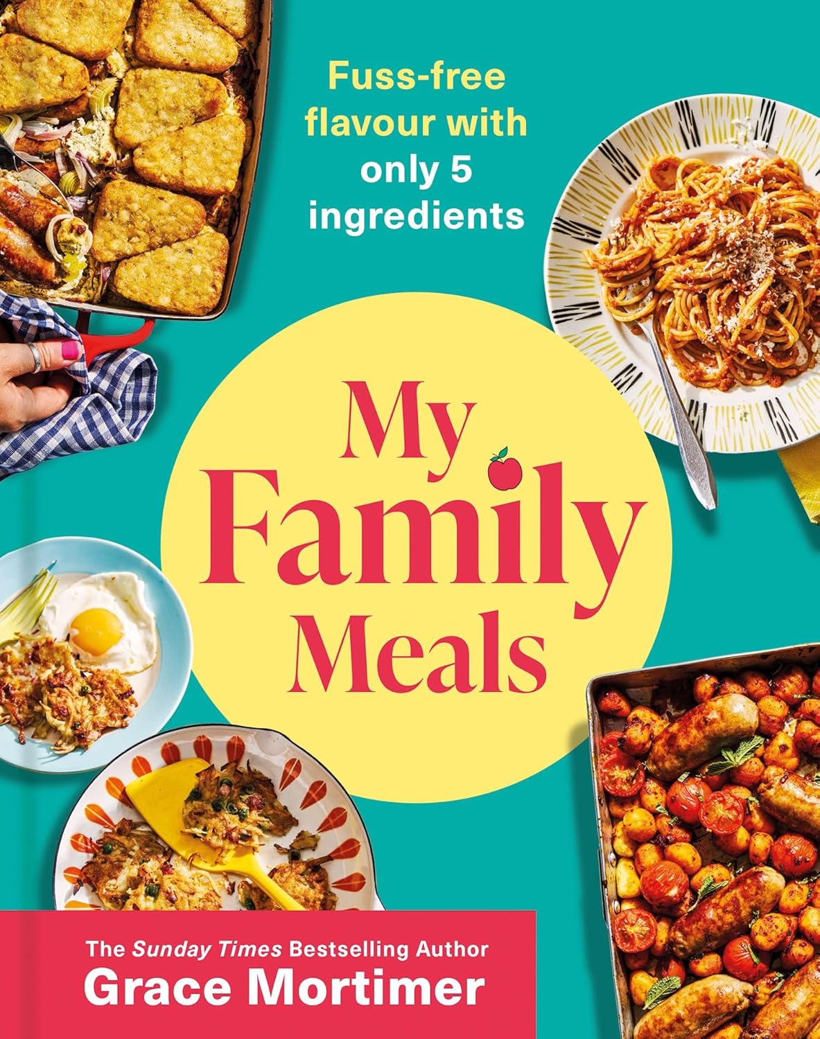My Family Meals: Delicious, affordable cookbook with 5-ingredient ...