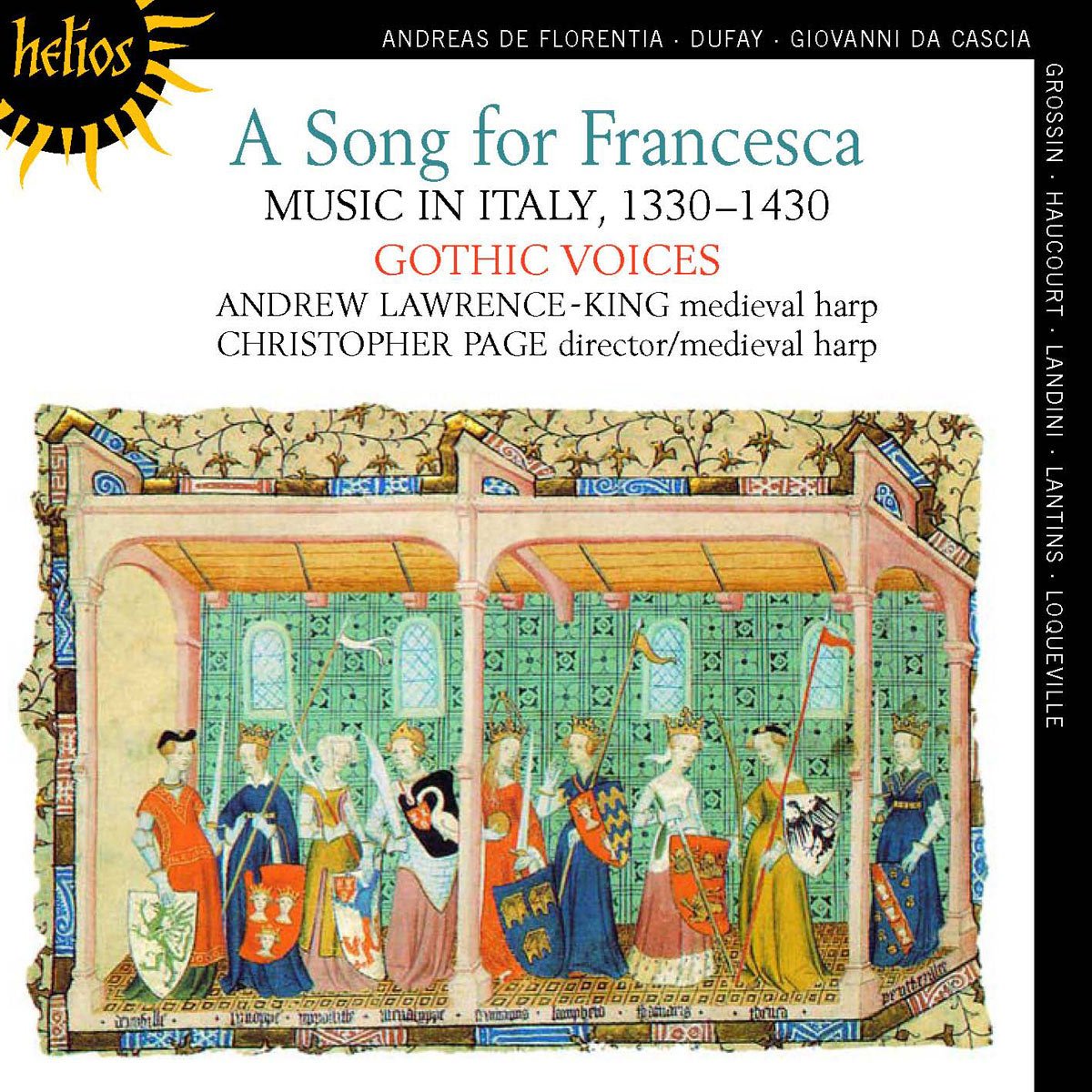 Gothic Voices - A Song for Francesca - Music in Italy, 1330-1430 ...