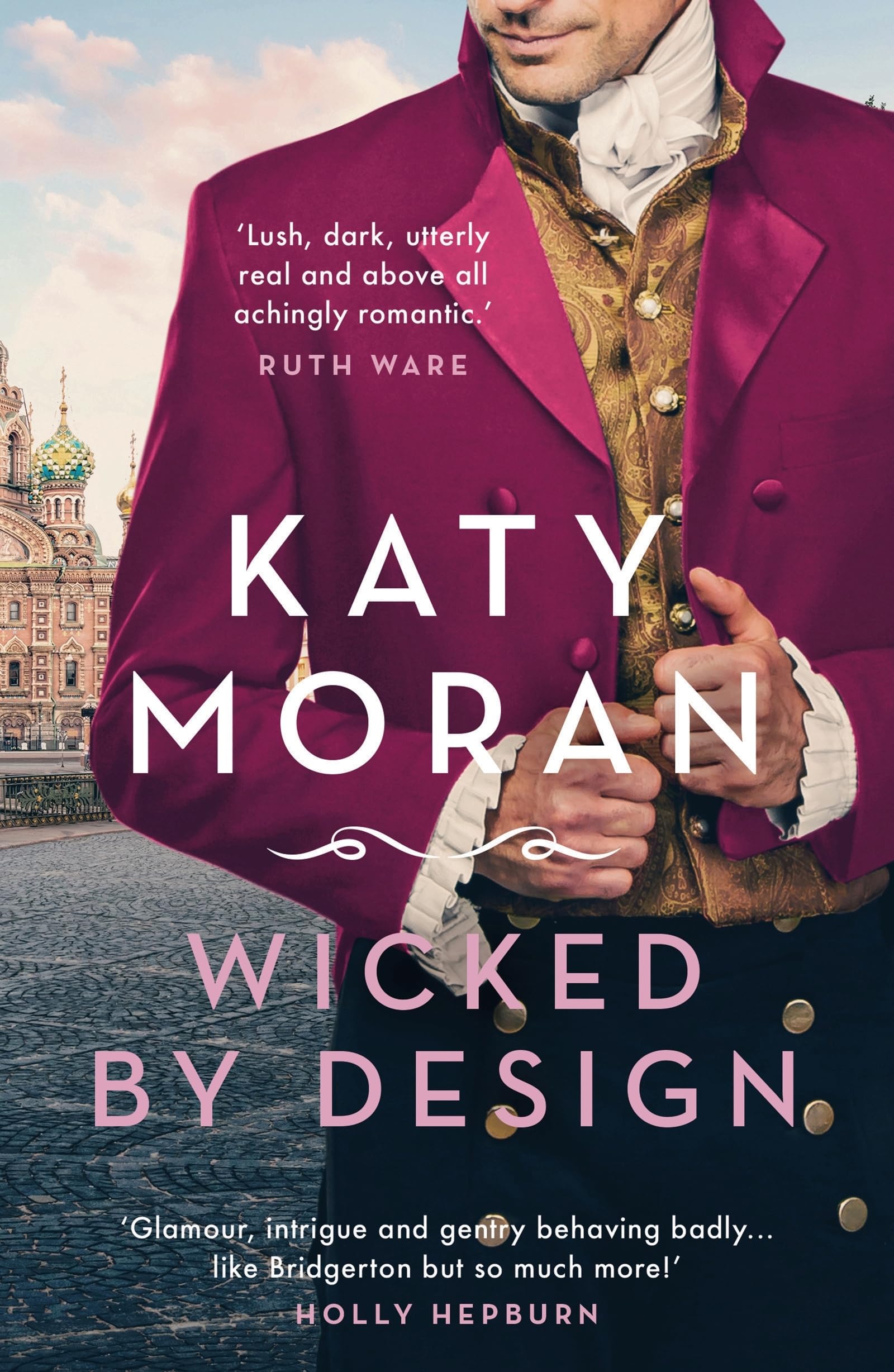 Wicked By Design (The Regency Romance Trilogy, 2): Moran, Katy: 9781801104371: Amazon.com: Books