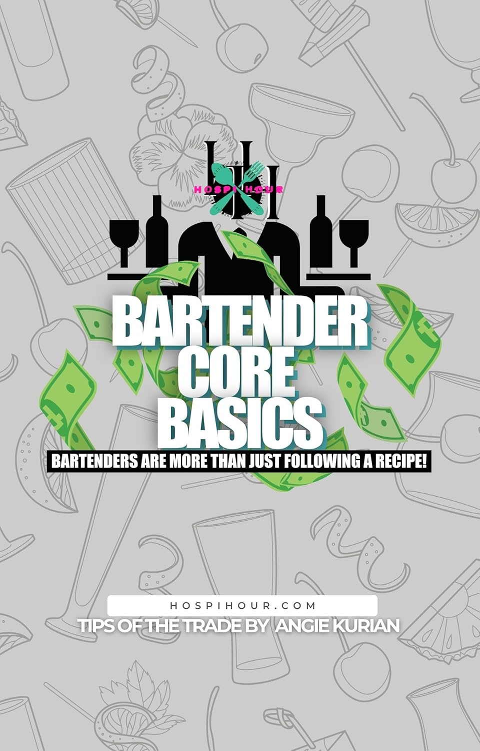 Amazon.com: Bartender Core Basics!: Bartenders Are More Than Just ...