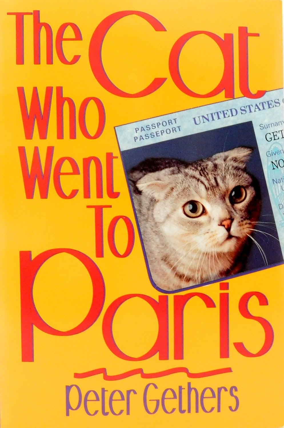 The Cat Who Went to Paris: Gethers, Peter: 9780552138376: Amazon.com: Books
