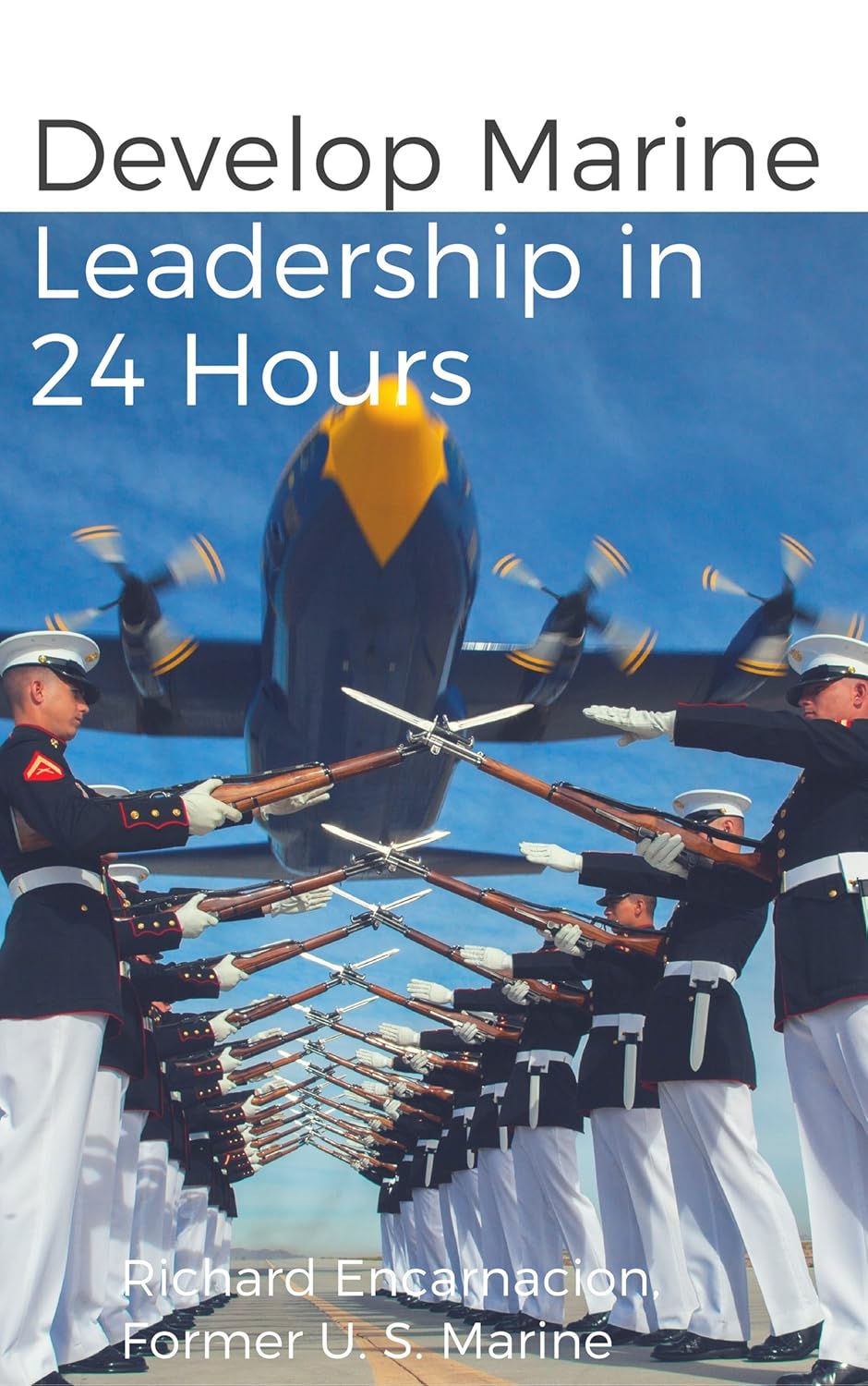 Amazon.com: Develop Marine Leadership In 24 Hours: The Short Guide For ...
