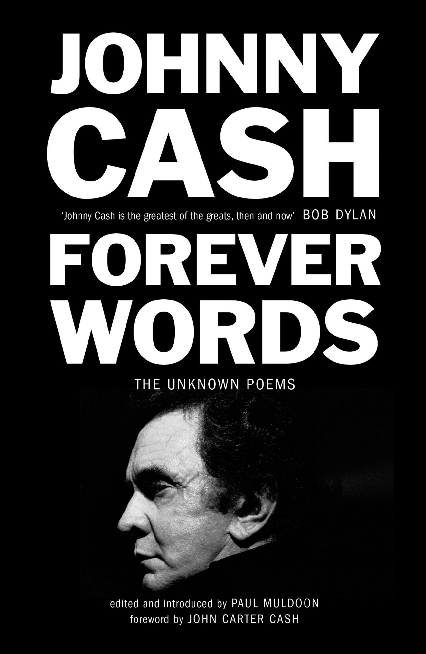 Forever Words: The Unknown Poems: Amazon.co.uk: Cash, Johnny, Muldoon ...