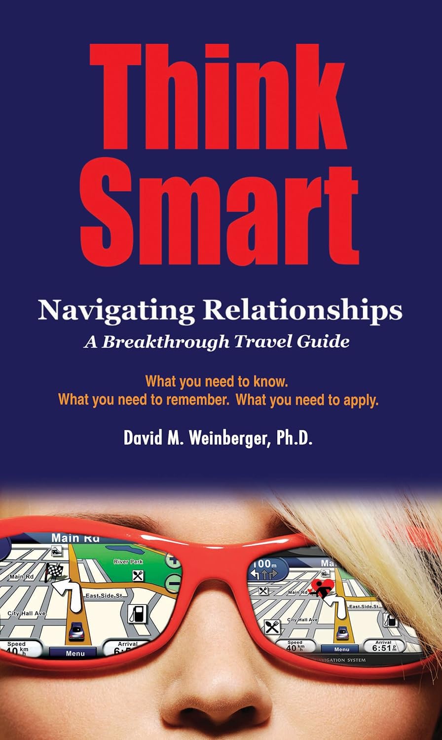 Think Smart: David M. Weinberger, Ph.D.: 9780615292823: Amazon.com: Books