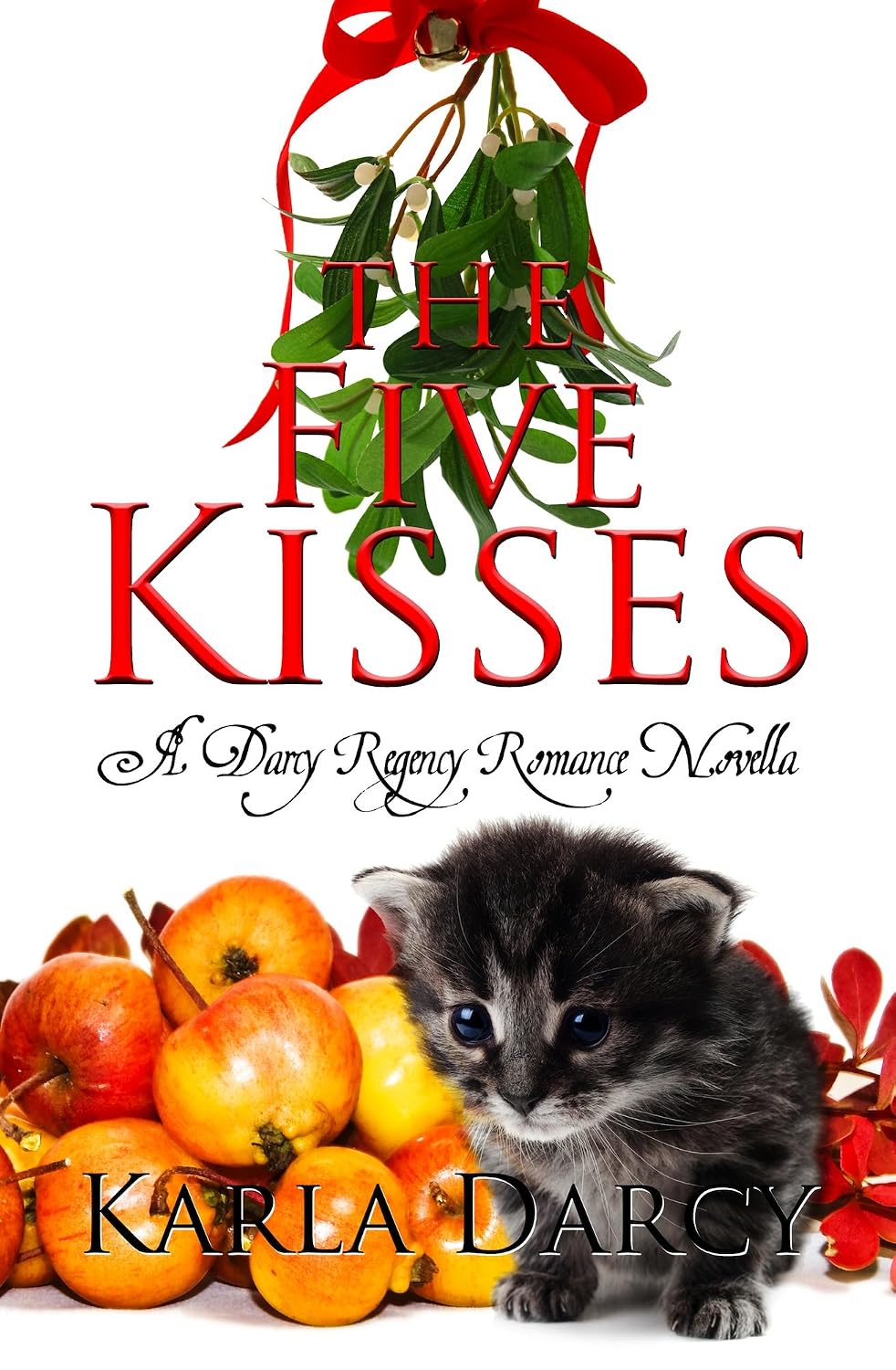 The Five Kisses (Sweet Deception Regency Book 2) - Kindle edition by ...