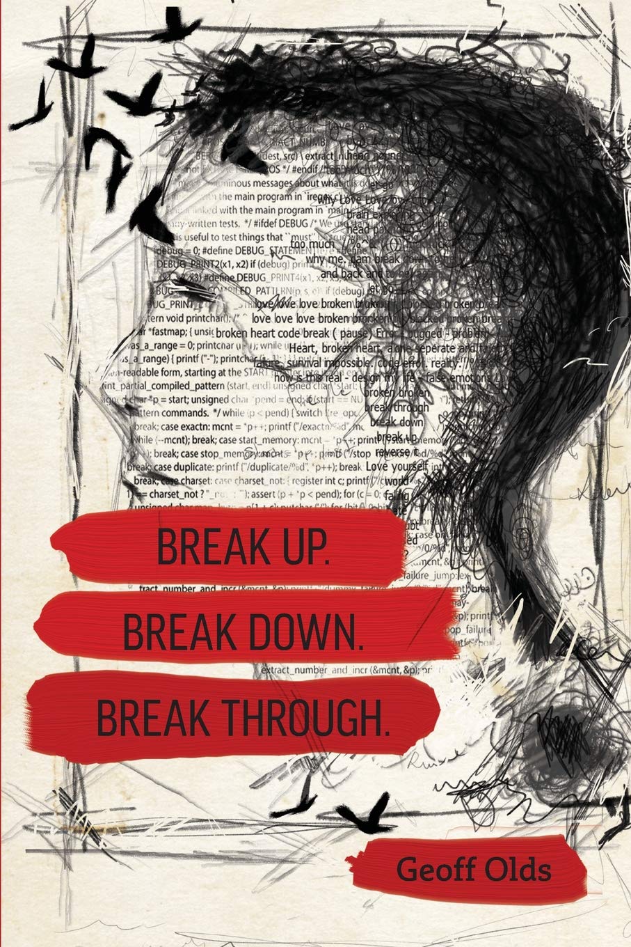 Amazon.com: Break Up. Break Down. Break Through.: 9780648367963: Olds ...