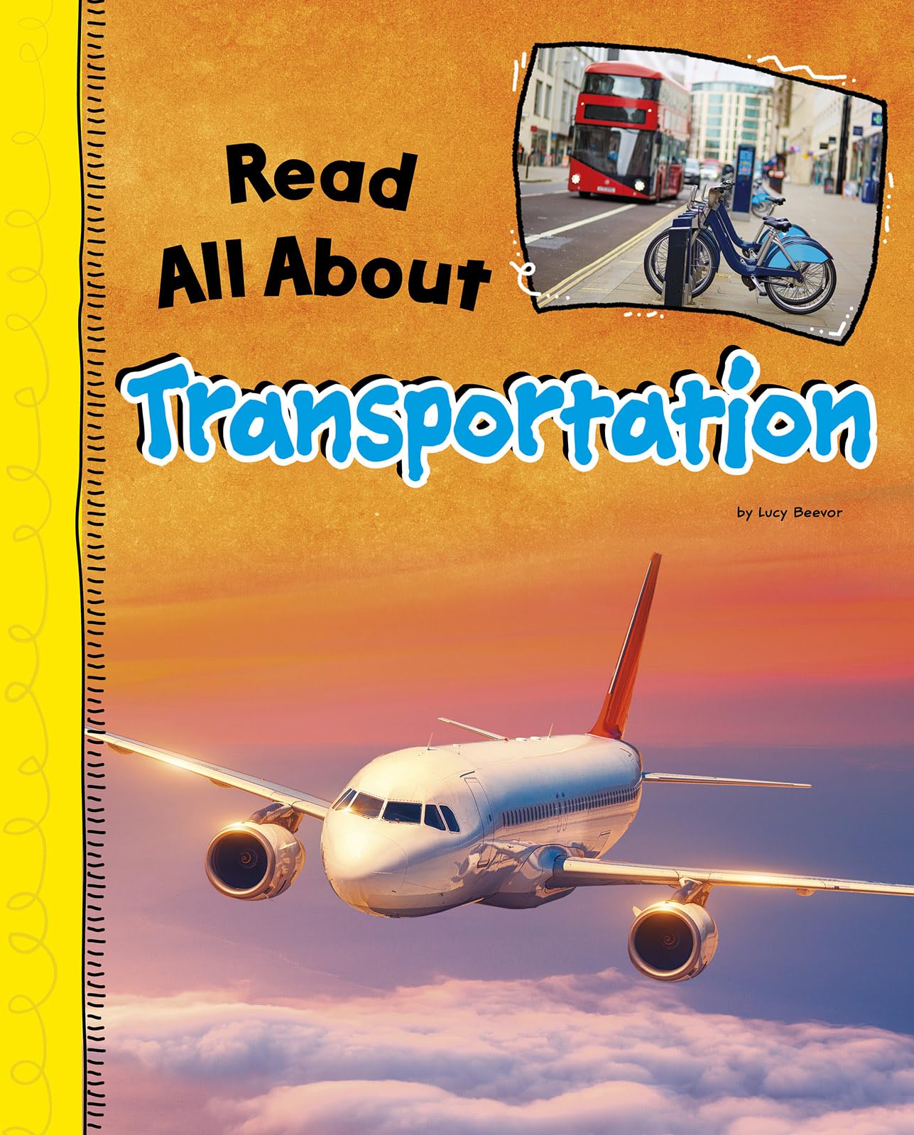 Read All About Transportation (Read All About It): Beevor, Lucy ...