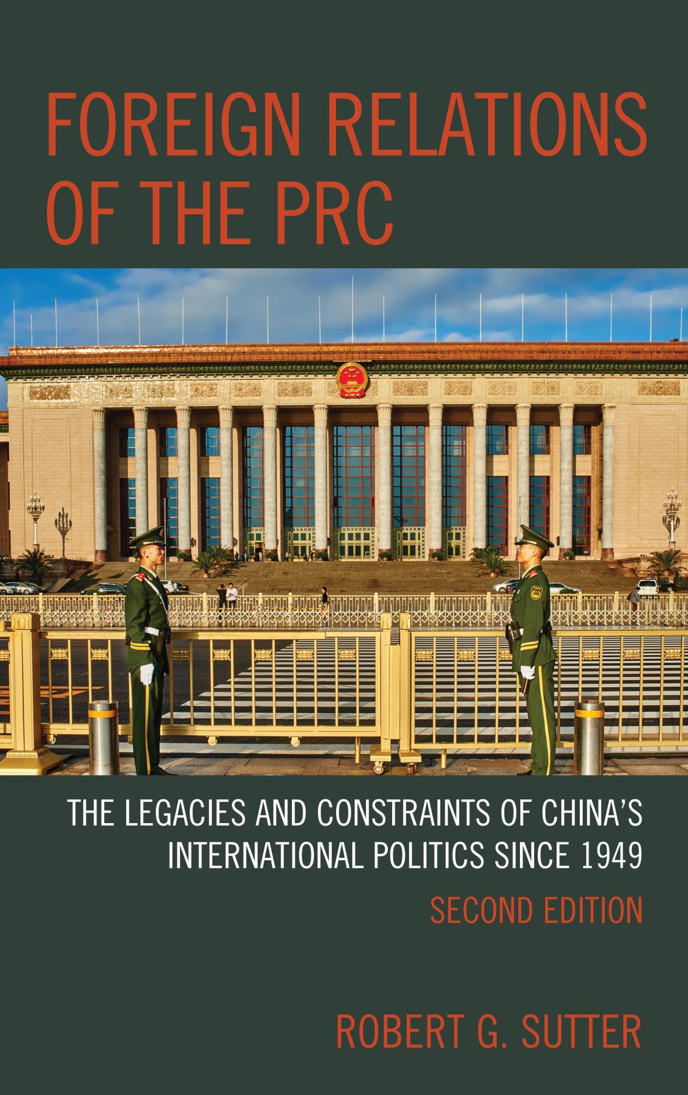 Foreign Relations Of The Prc The Legacies And Constraints Of Chinas ...