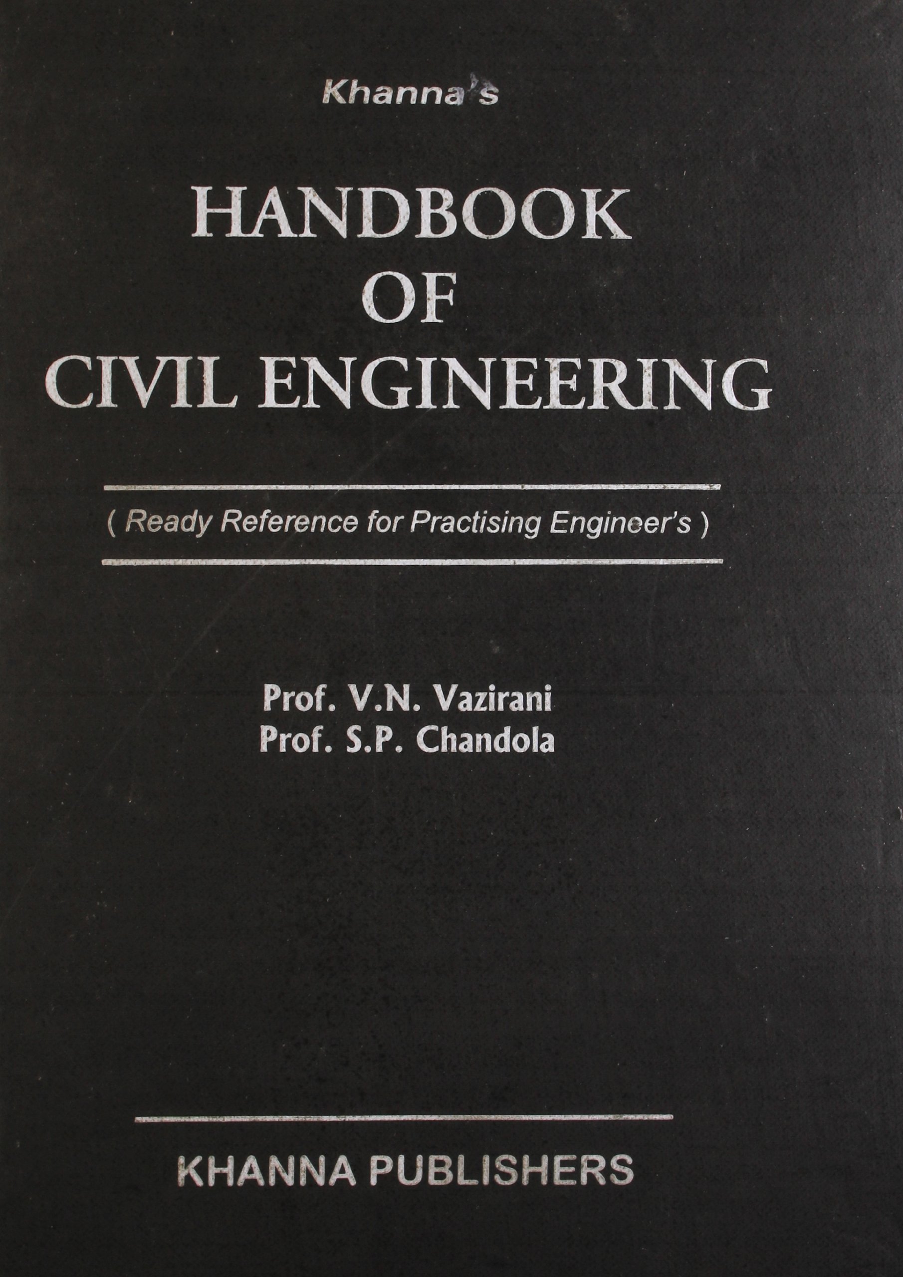 Buy Handbook Of Civil Engineering (Ready Reference For Practising ...