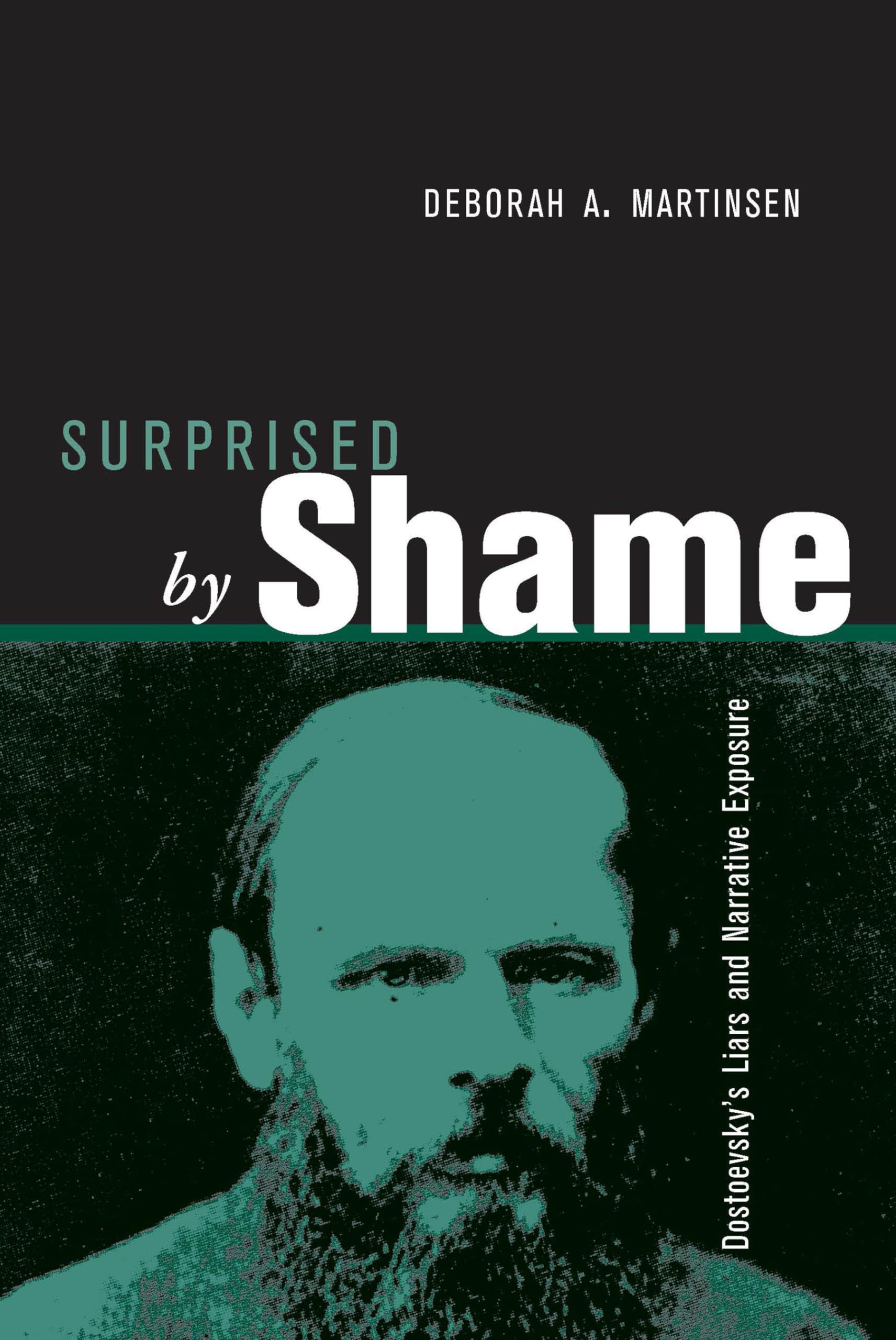Amazon.com: Surprised by Shame: Dostoevsky's Liars and Narrative ...