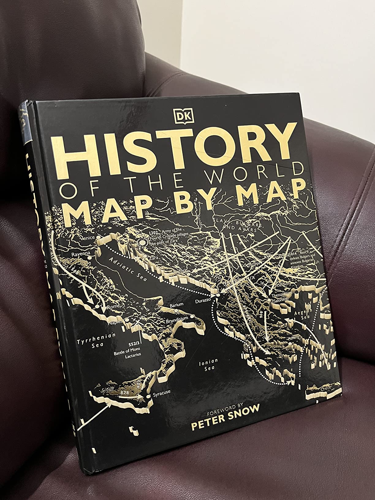 Smithsonian: History of the World Map by Map : DK, Smithsonian ...