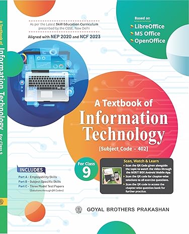 A Textbook of Information Technology (Subject code 402) Class 9 : Sayan Banerjee , Rashi Bansal ...
