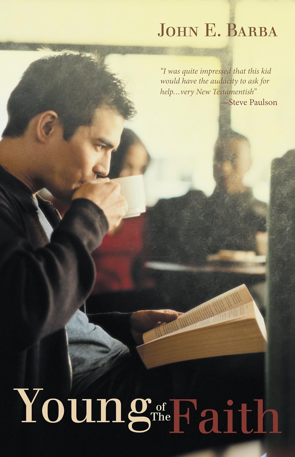 Amazon.com: Young of the Faith eBook : Barba, John E.: Kindle Store